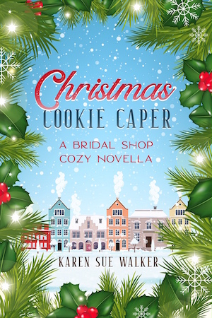 Christmas Cookie Caper by Karen Sue Walker | Goodreads