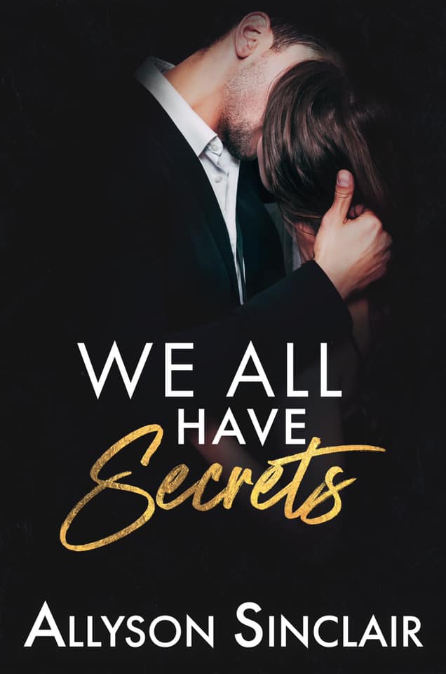 We All Have Secrets by Allyson Sinclair | Goodreads