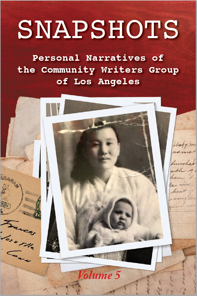 Snapshots (Volume 5) by Community Writers Group of Los Angeles | Goodreads