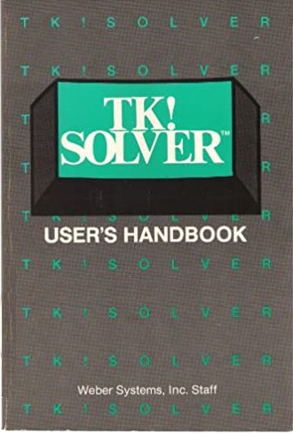 TK! Solver User's Handbook by Weber Systems Inc. | Goodreads