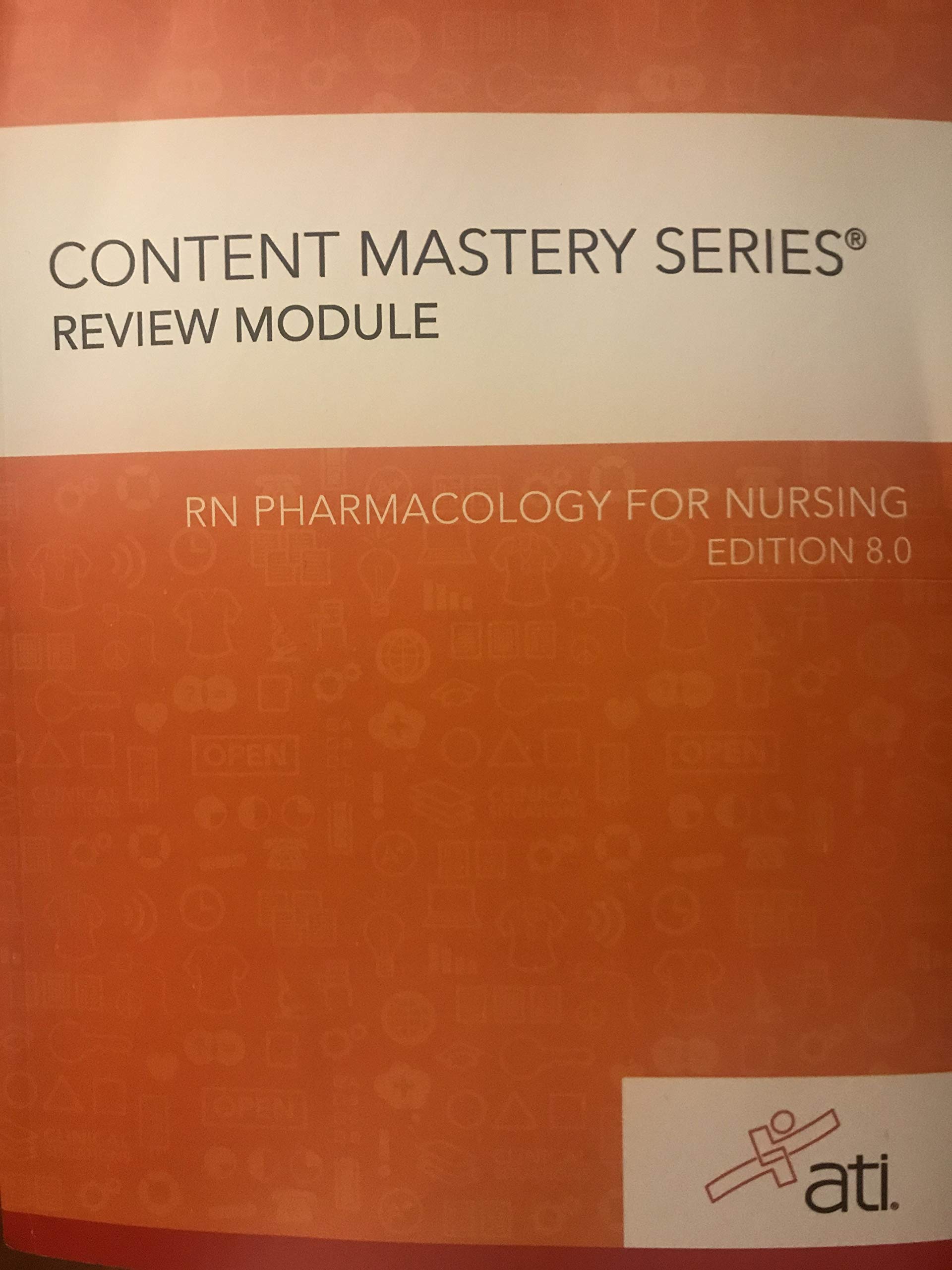 RN Pharmacology for Nursing Edition 8. 0 by Assessment Technologies Institute (ATI) | Goodreads