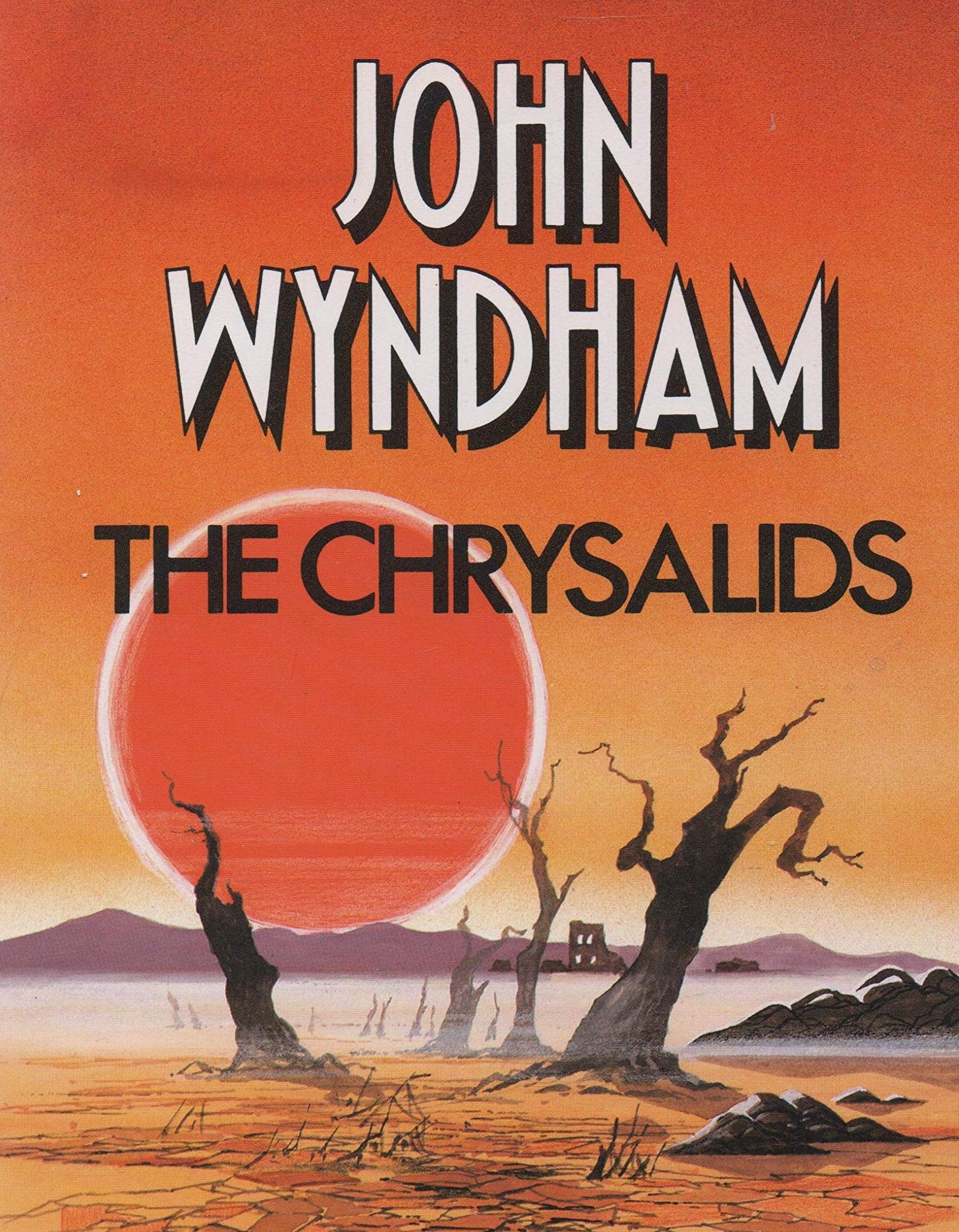 The Chrysalids by John Wyndham | Goodreads