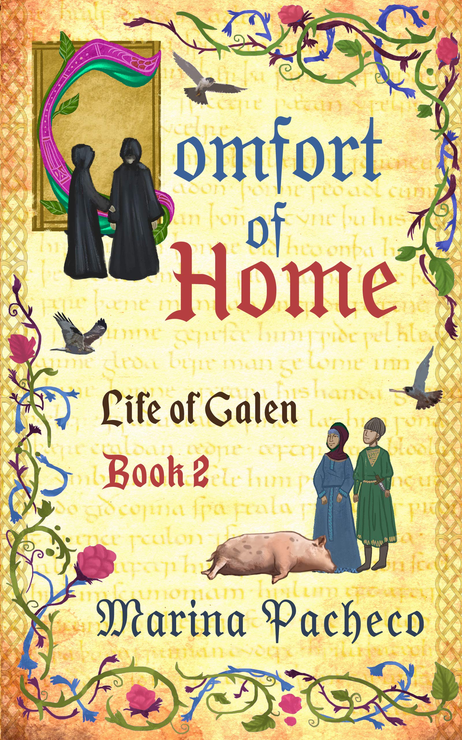 Comfort of Home (Life of Galen #2) by Marina Pacheco | Goodreads