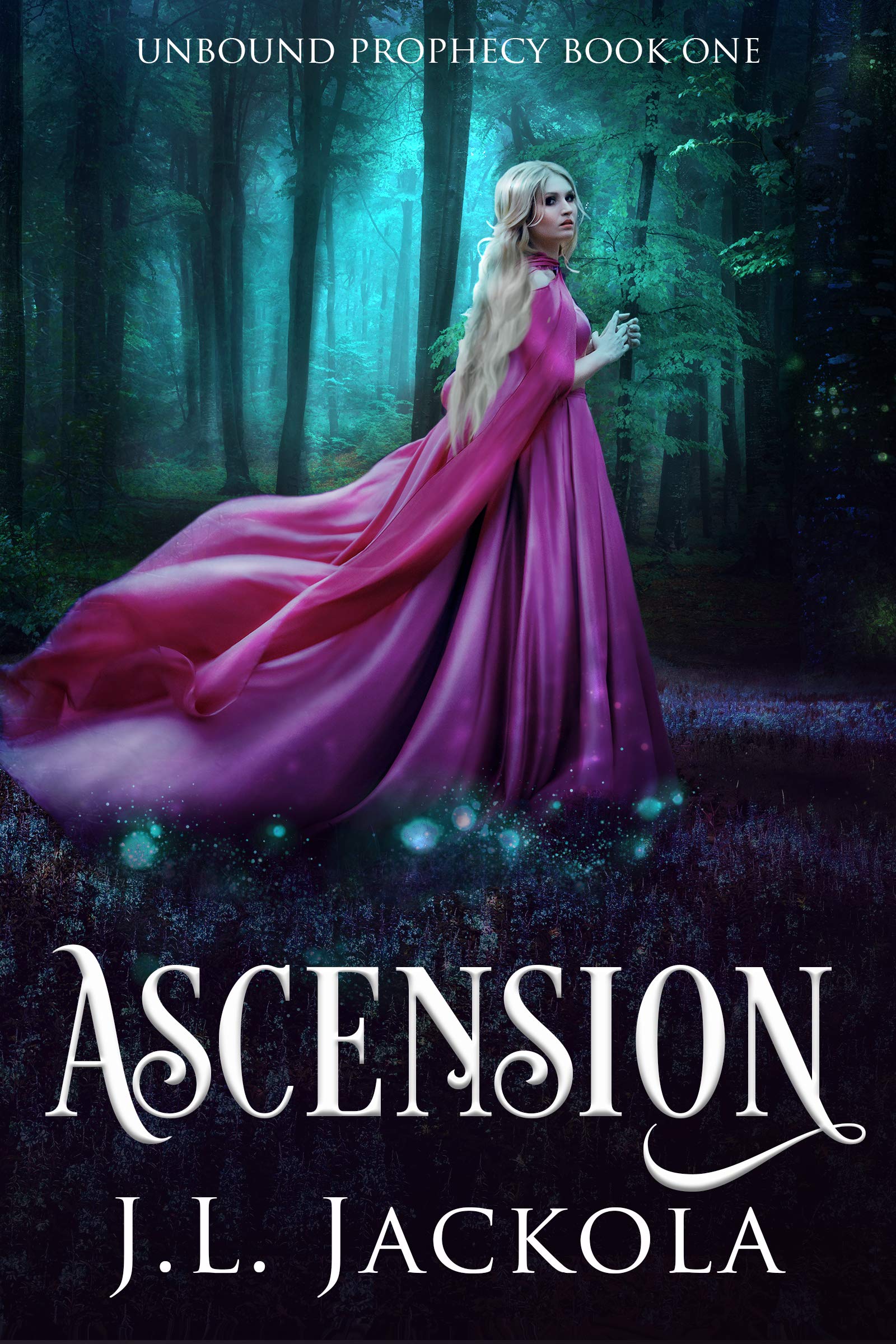 Ascension (Unbound Prophecy #1) by J.L. Jackola | Goodreads