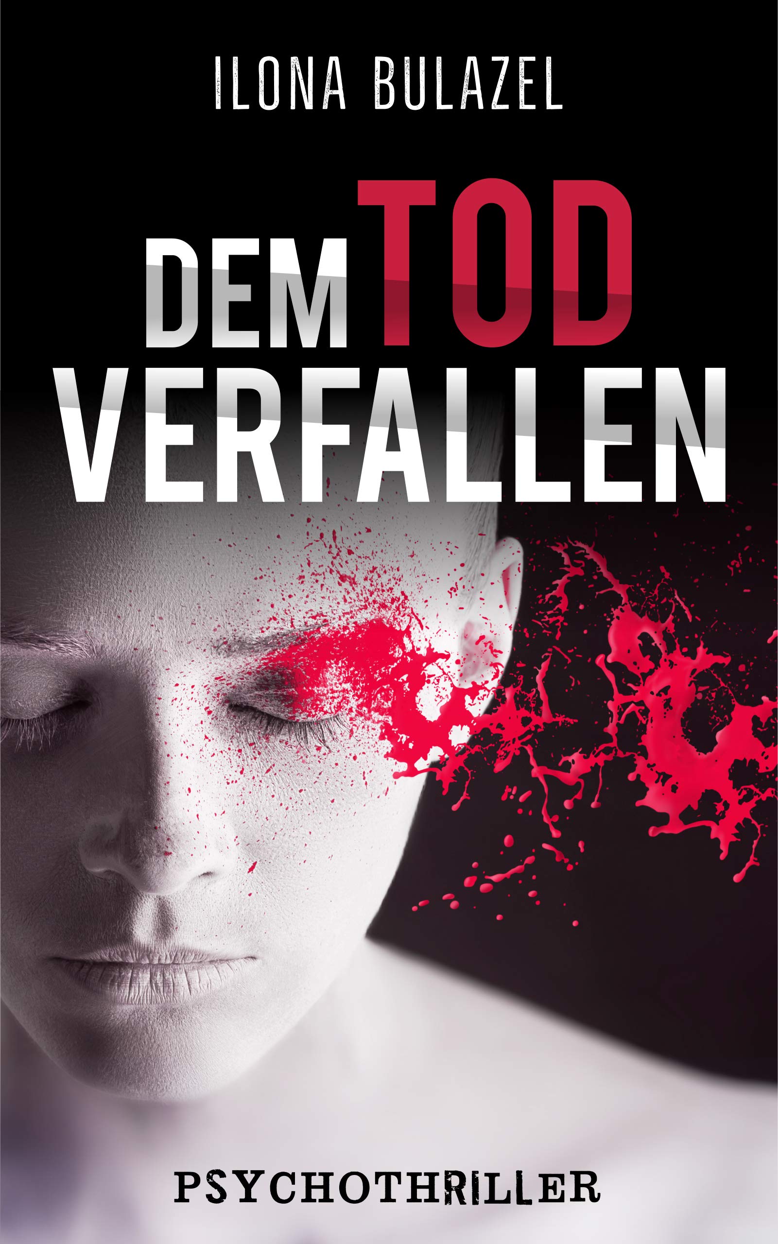 Dem Tod verfallen by Ilona Bulazel | Goodreads