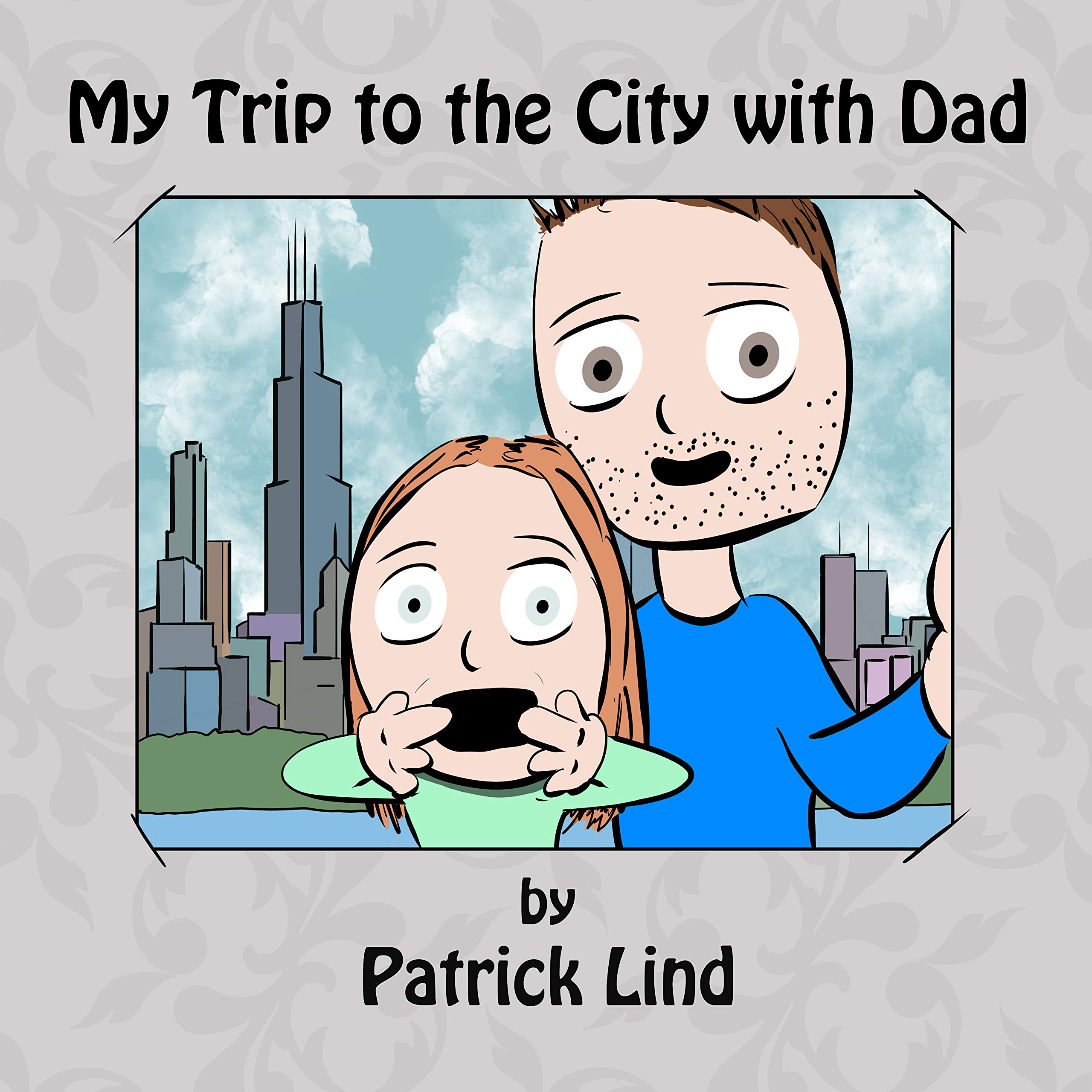 My Trip to the City with Dad by Patrick Lind | Goodreads
