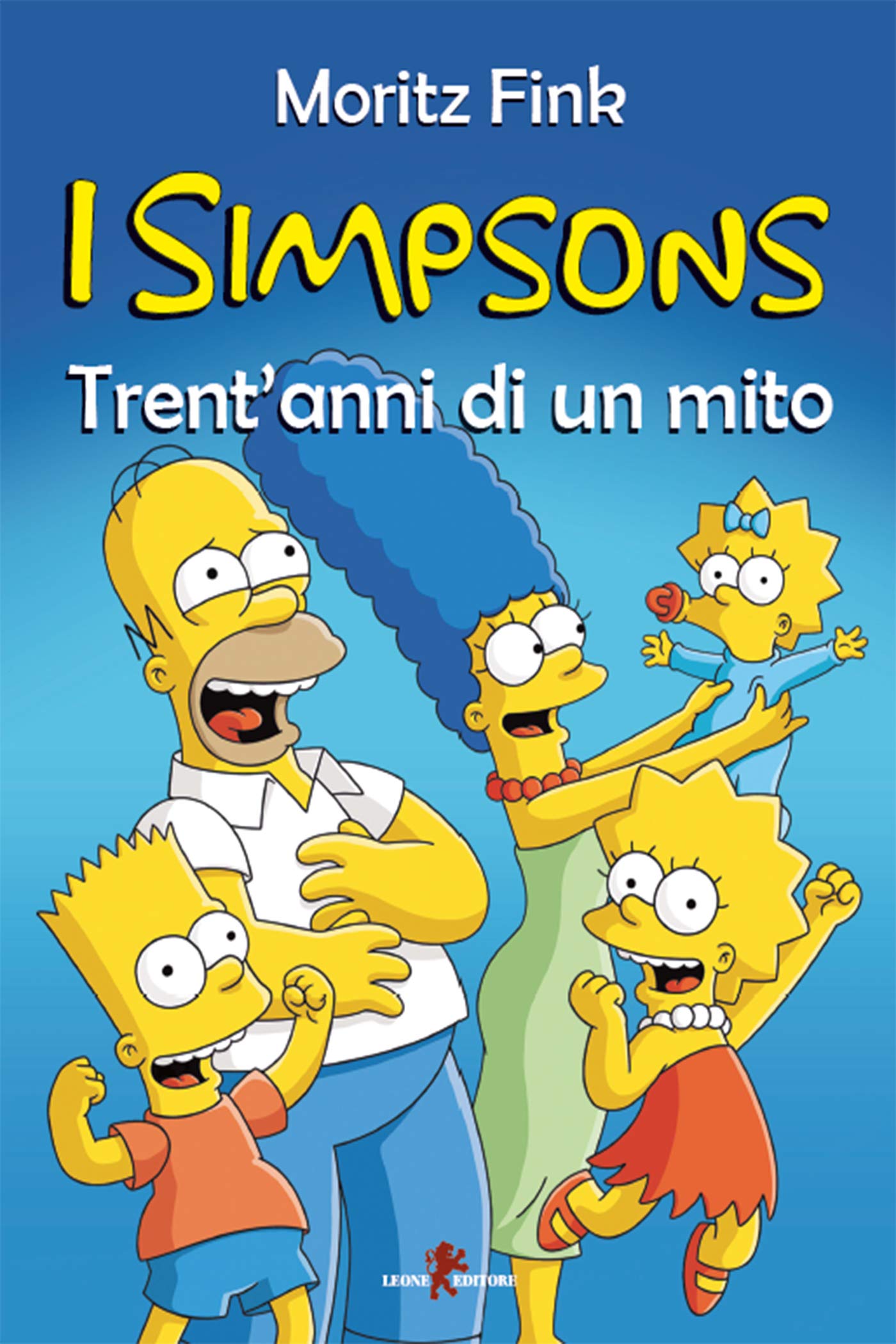 I Simpson: Trent'anni di un mito (Italian Edition) by Moritz Fink ...