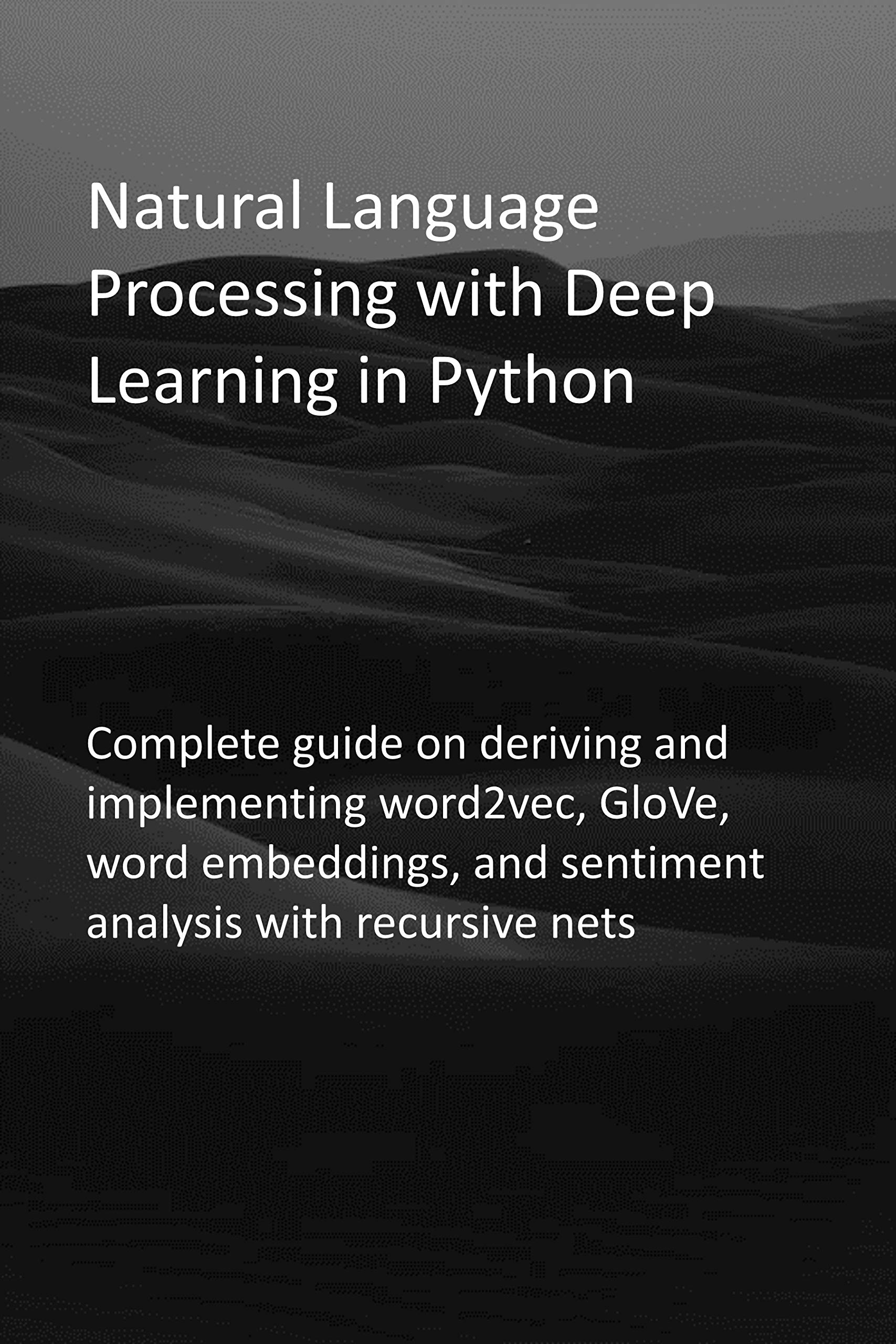 Natural Language Processing With Deep Learning In Python Complete Natural Language Processing With Deep Learning In Python Complete