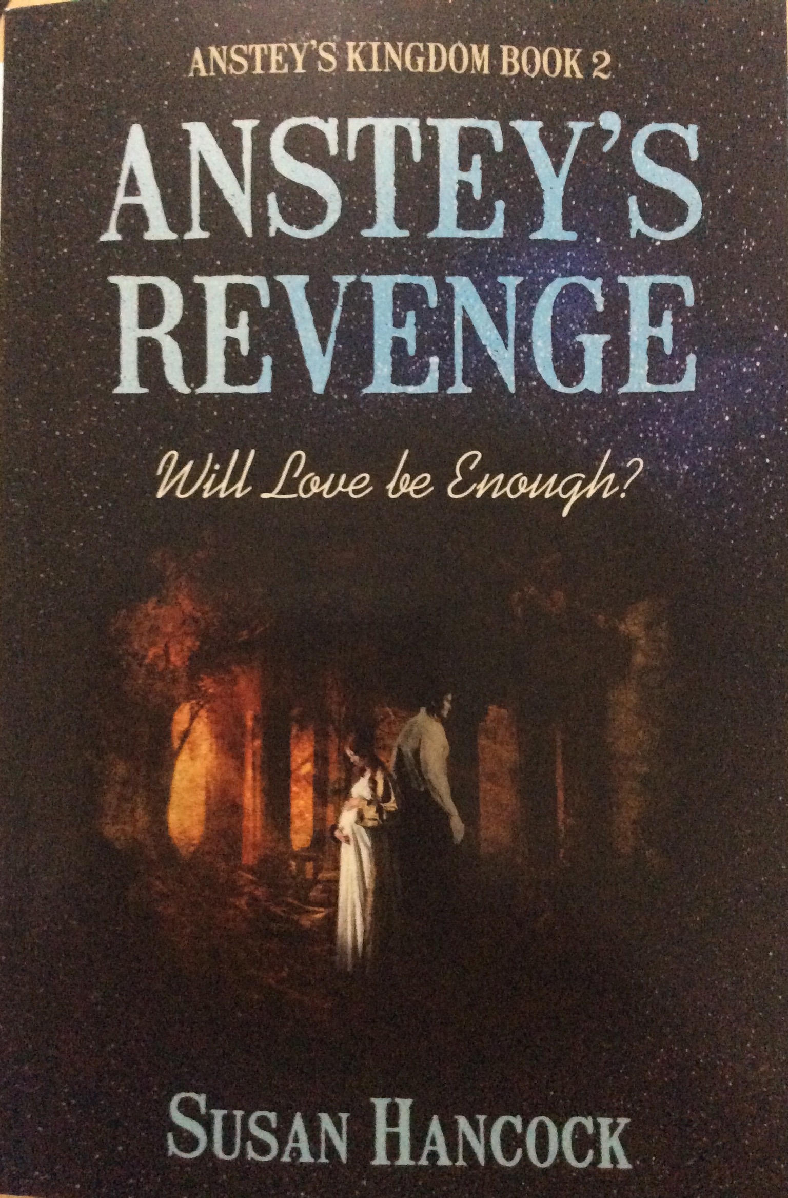 Anstey's Revenge: Will Love be Enough? by Susan Hancock | Goodreads