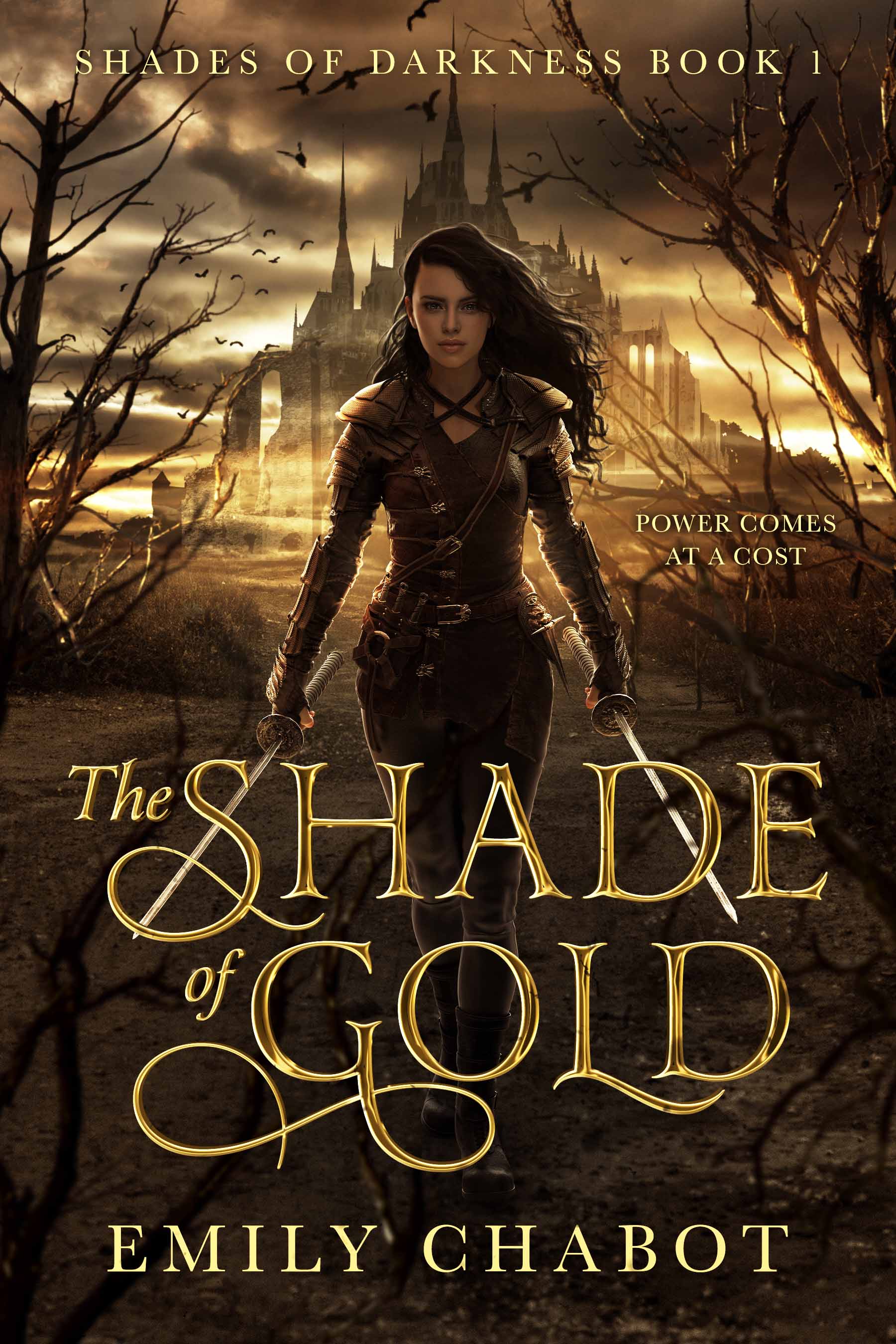 The Shade of Gold (Shades of Darkness #1) by Emily Chabot | Goodreads