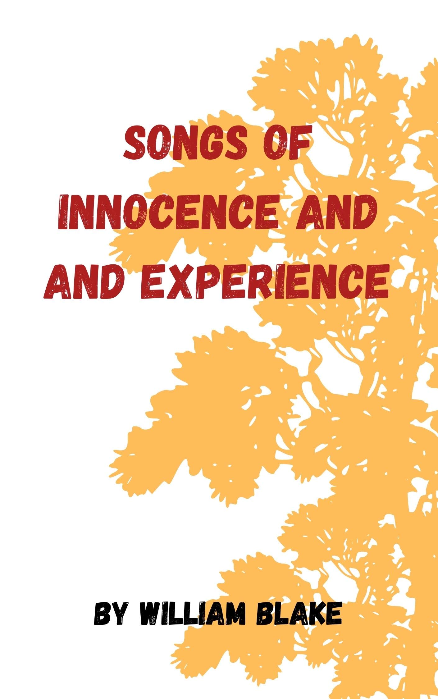 Songs of innocence and experience by William Blake | Goodreads
