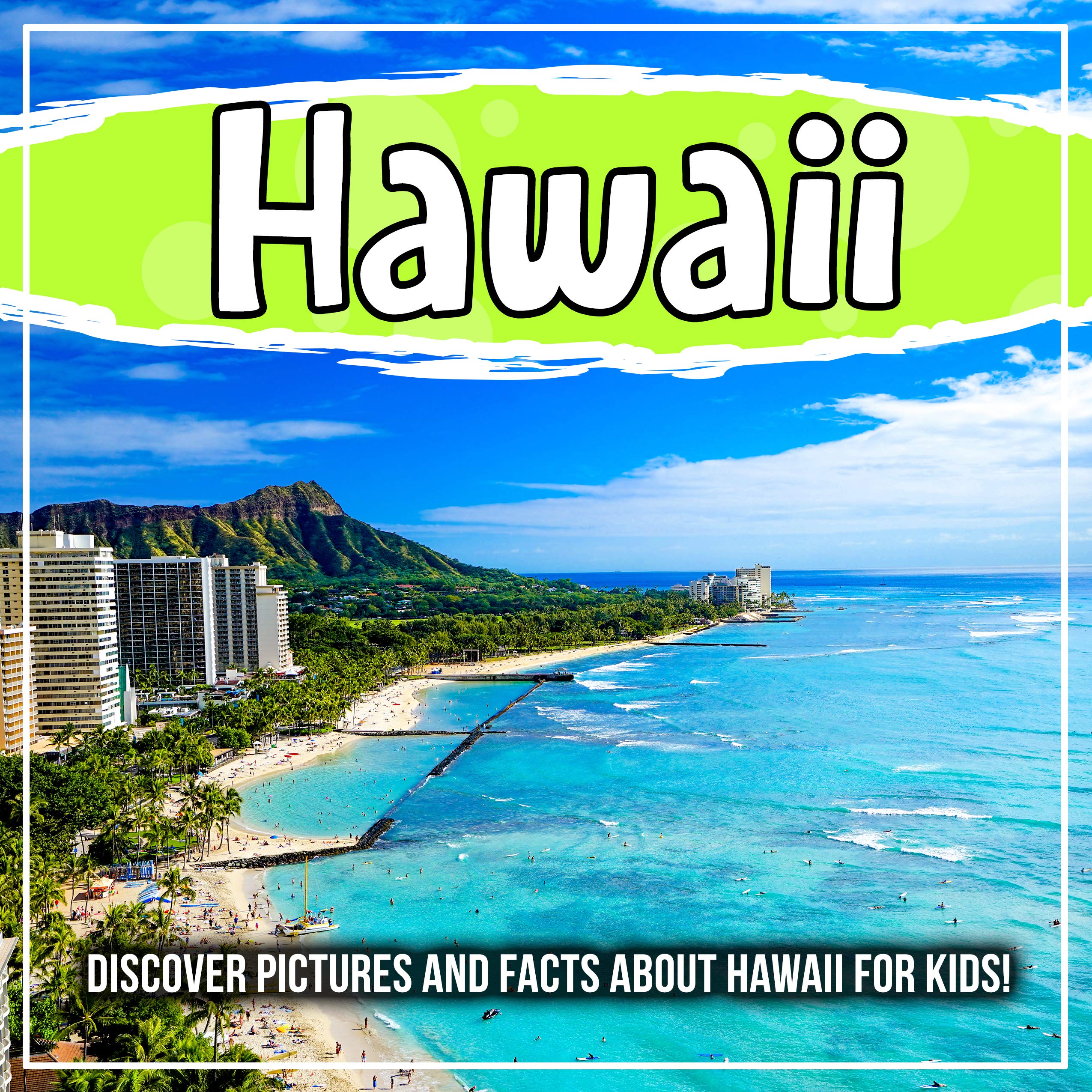 Hawaii Facts For Kindergarten at Rudolph Miller blog