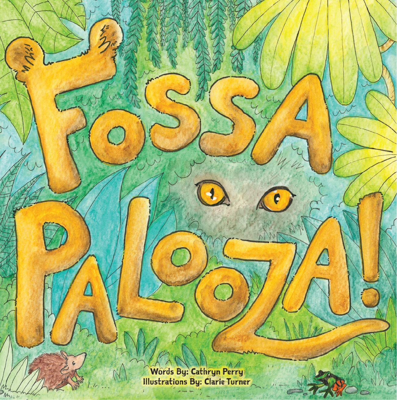 Fossa Palooza : An African Animal Adventure in Madagascar by Cathryn ...