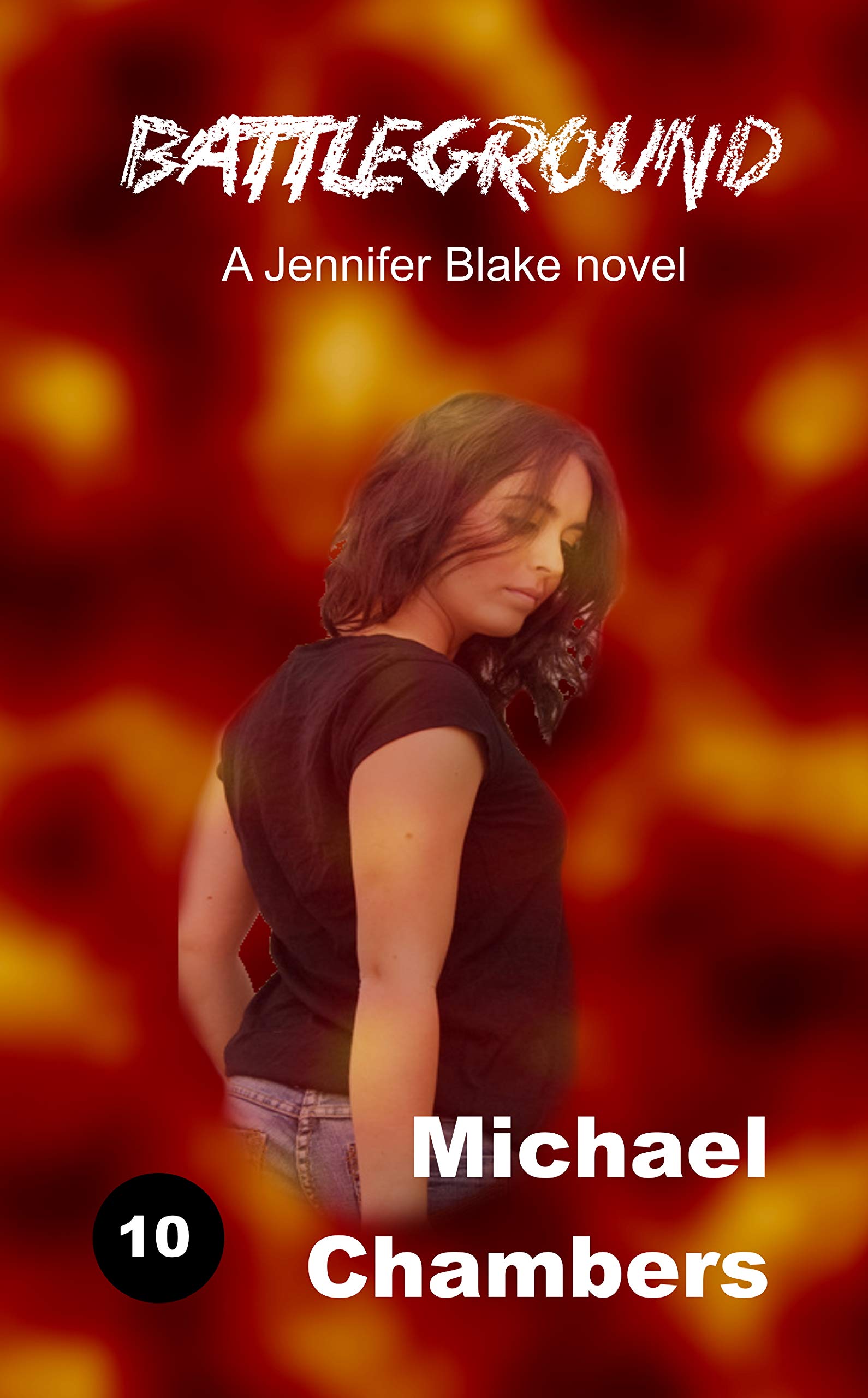 Battleground: A Jennifer Blake Novel by Michael Chambers | Goodreads