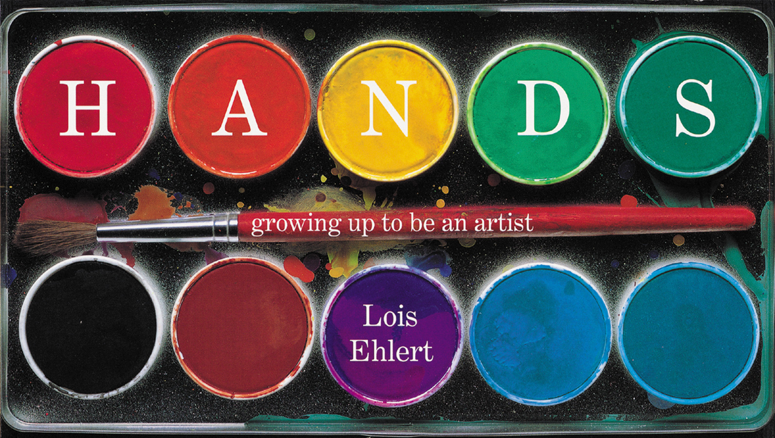 Hands: Growing up to Be an Artist by Lois Ehlert | Goodreads
