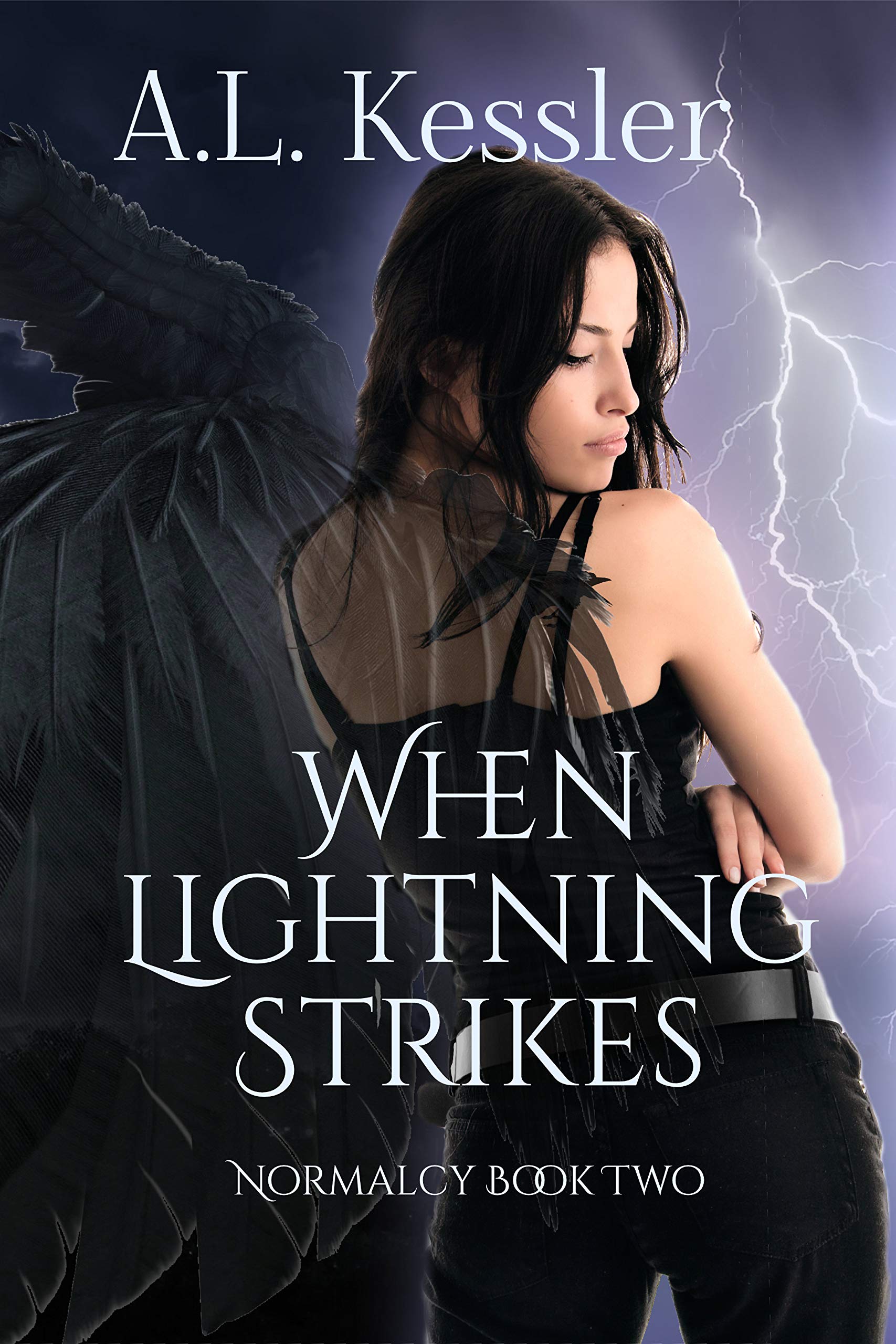 When Lightning Strikes (Normalcy Book 2) by A.L. Kessler | Goodreads