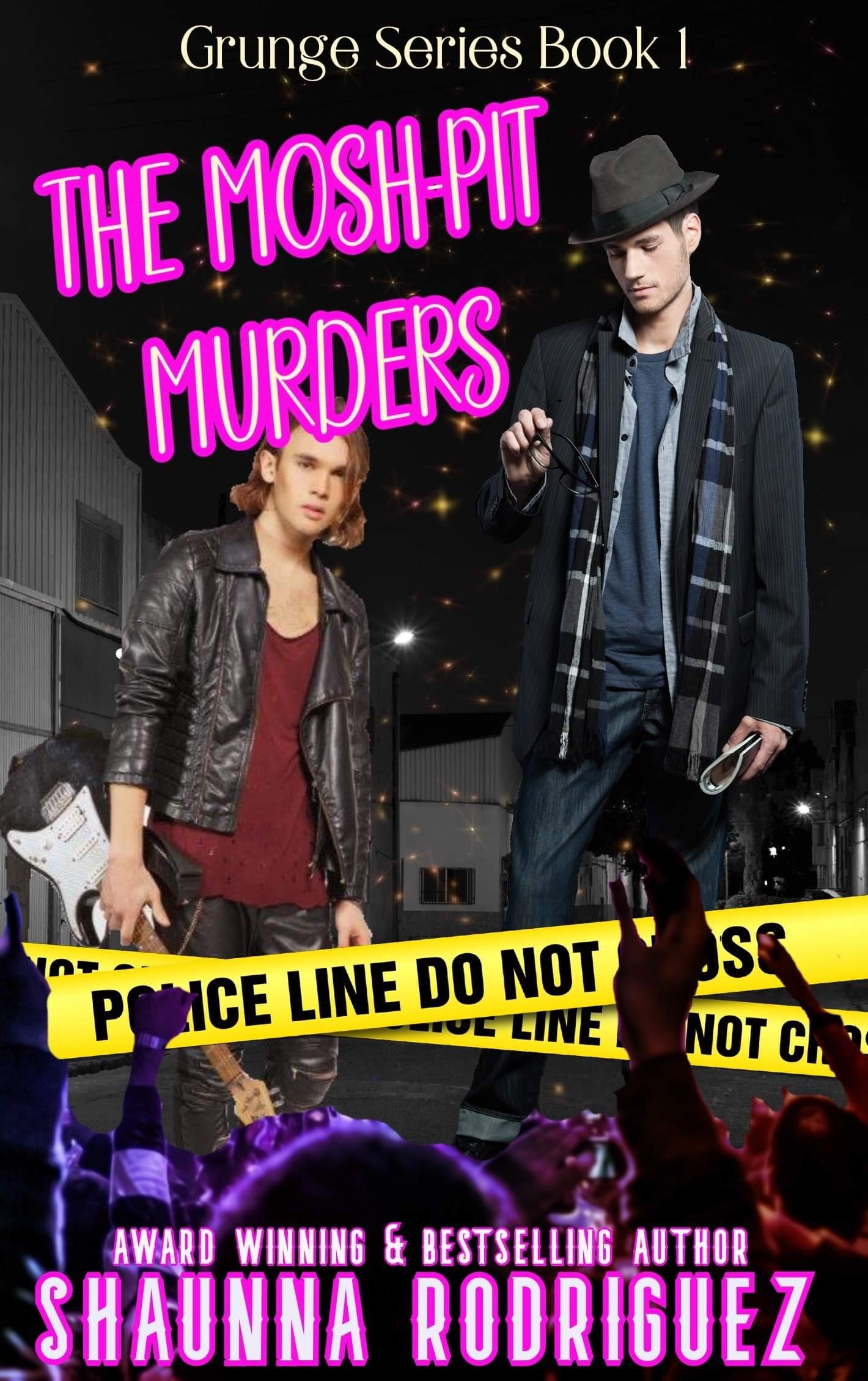 Mosh-Pit Murders (Grunge #1) by Shaunna Rodriguez | Goodreads