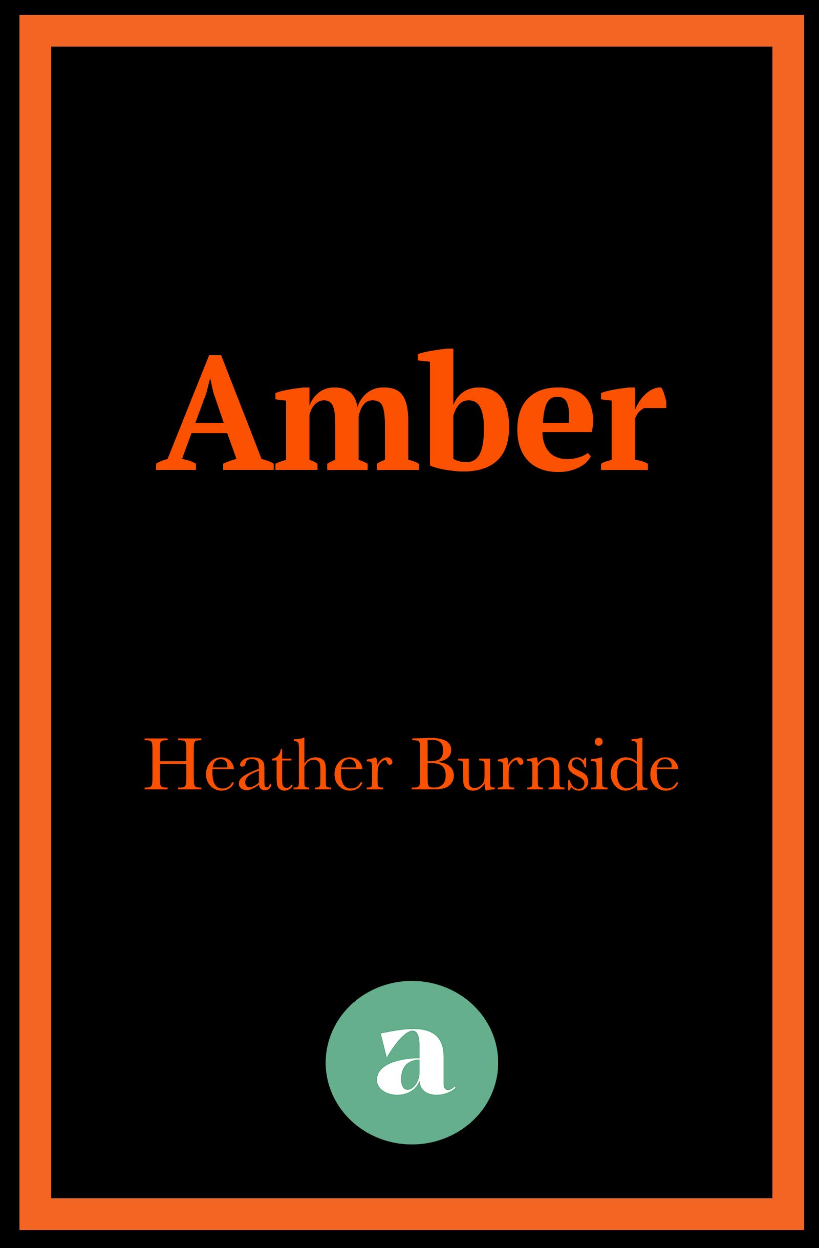 Amber (The Working Girls #4) by Heather Burnside | Goodreads