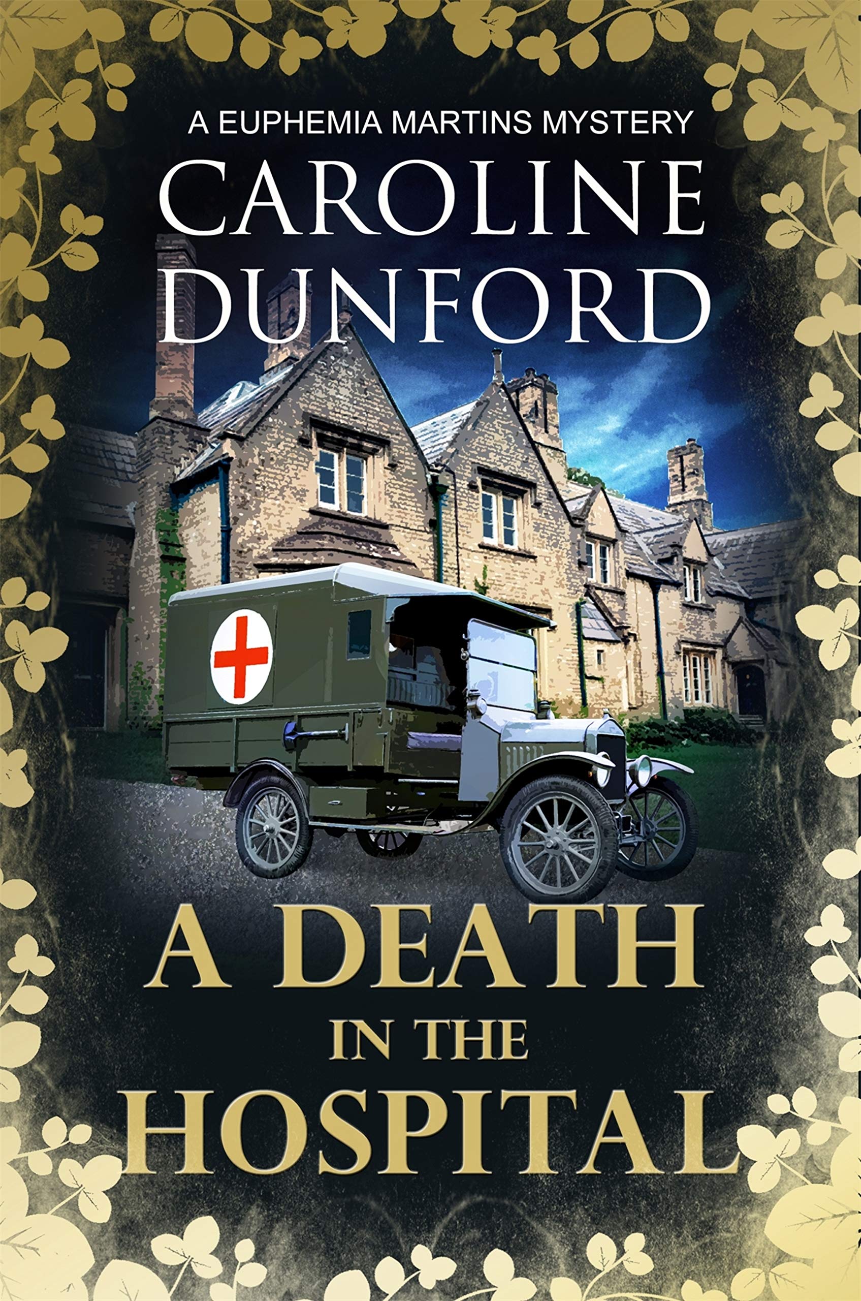 A Death in the Hospital by Caroline Dunford | Goodreads