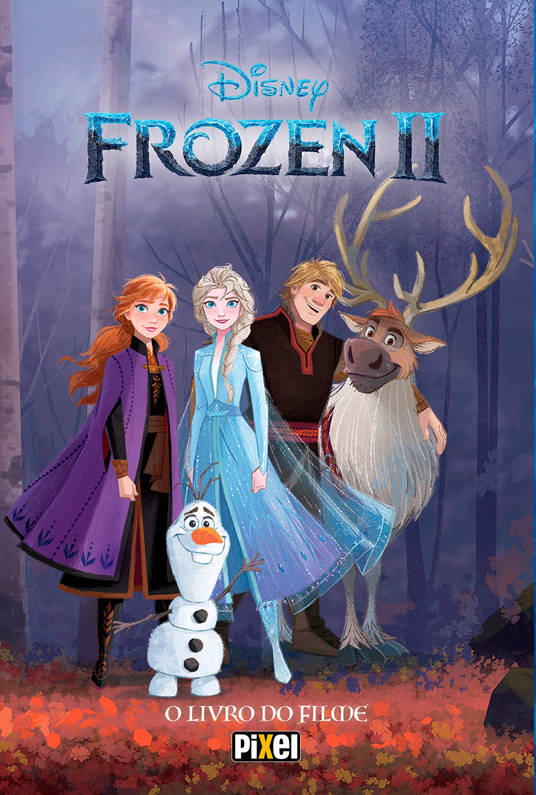 Frozen 2: O livro do filme by Walt Disney Company | Goodreads