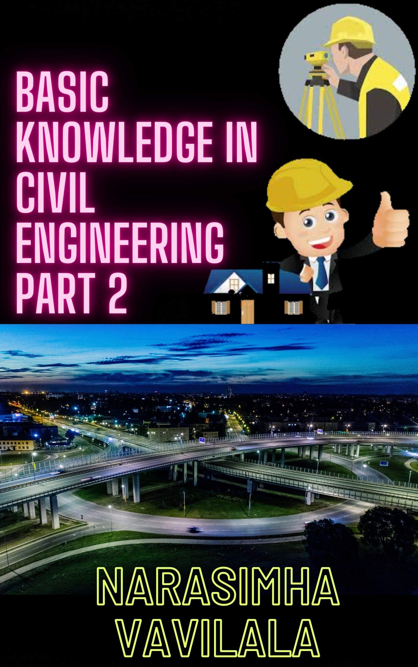 Basic Knowledge in civil engineering part 2: Book of 49 topics which is ...