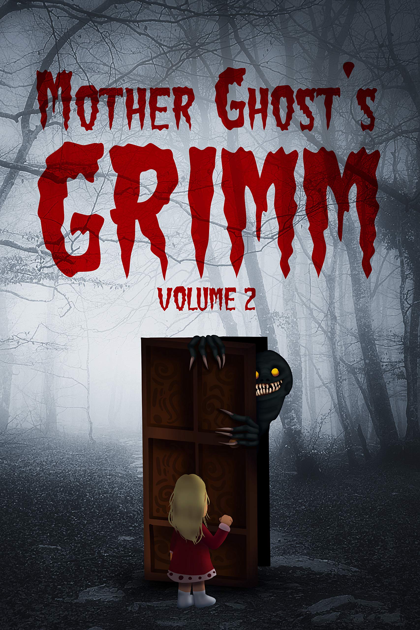 Mother Ghost's Grimm: Volume 2 by Melody Grace | Goodreads