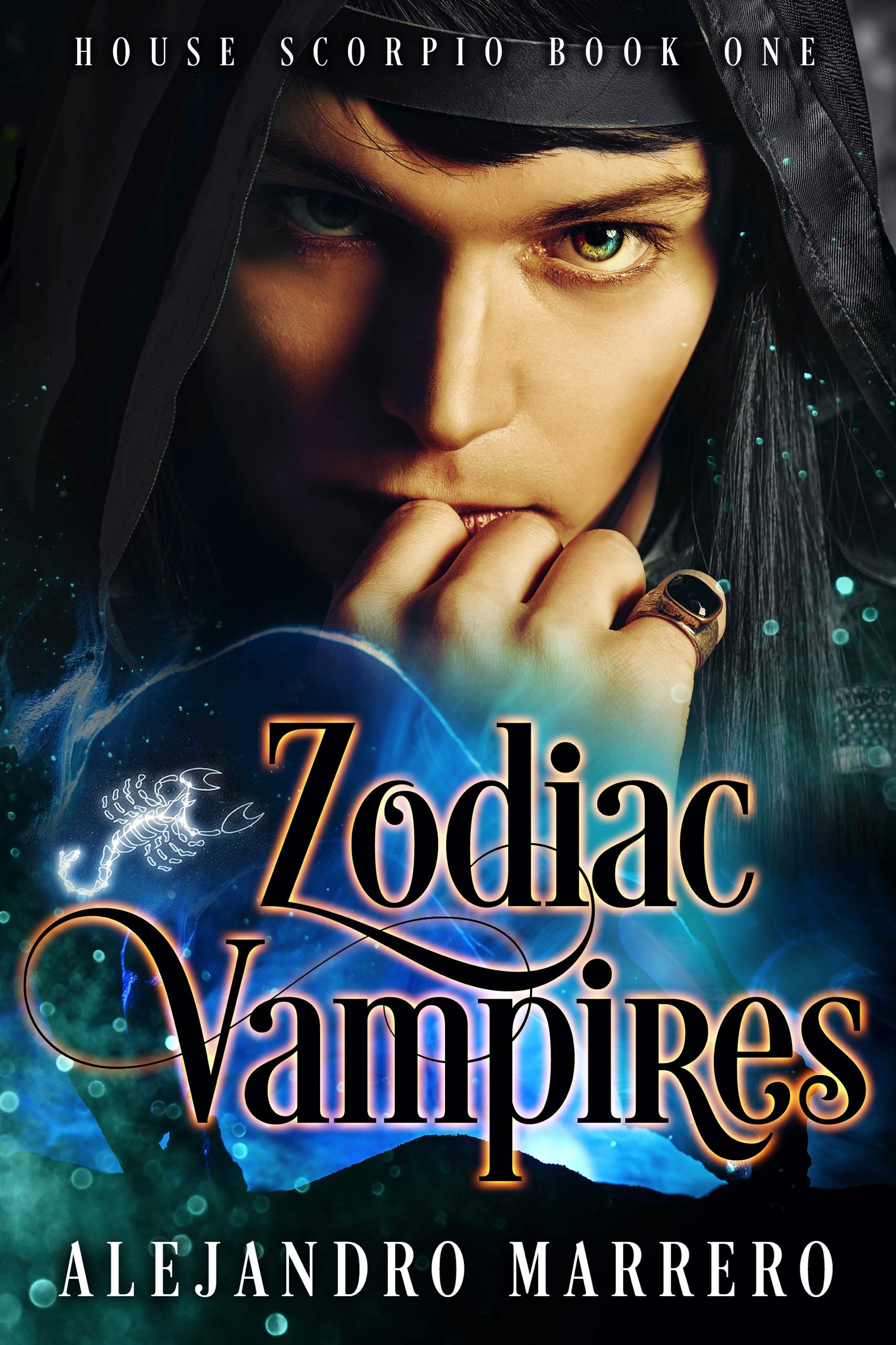 House Scorpio (Zodiac Vampires #1) by Alejandro Marrero | Goodreads