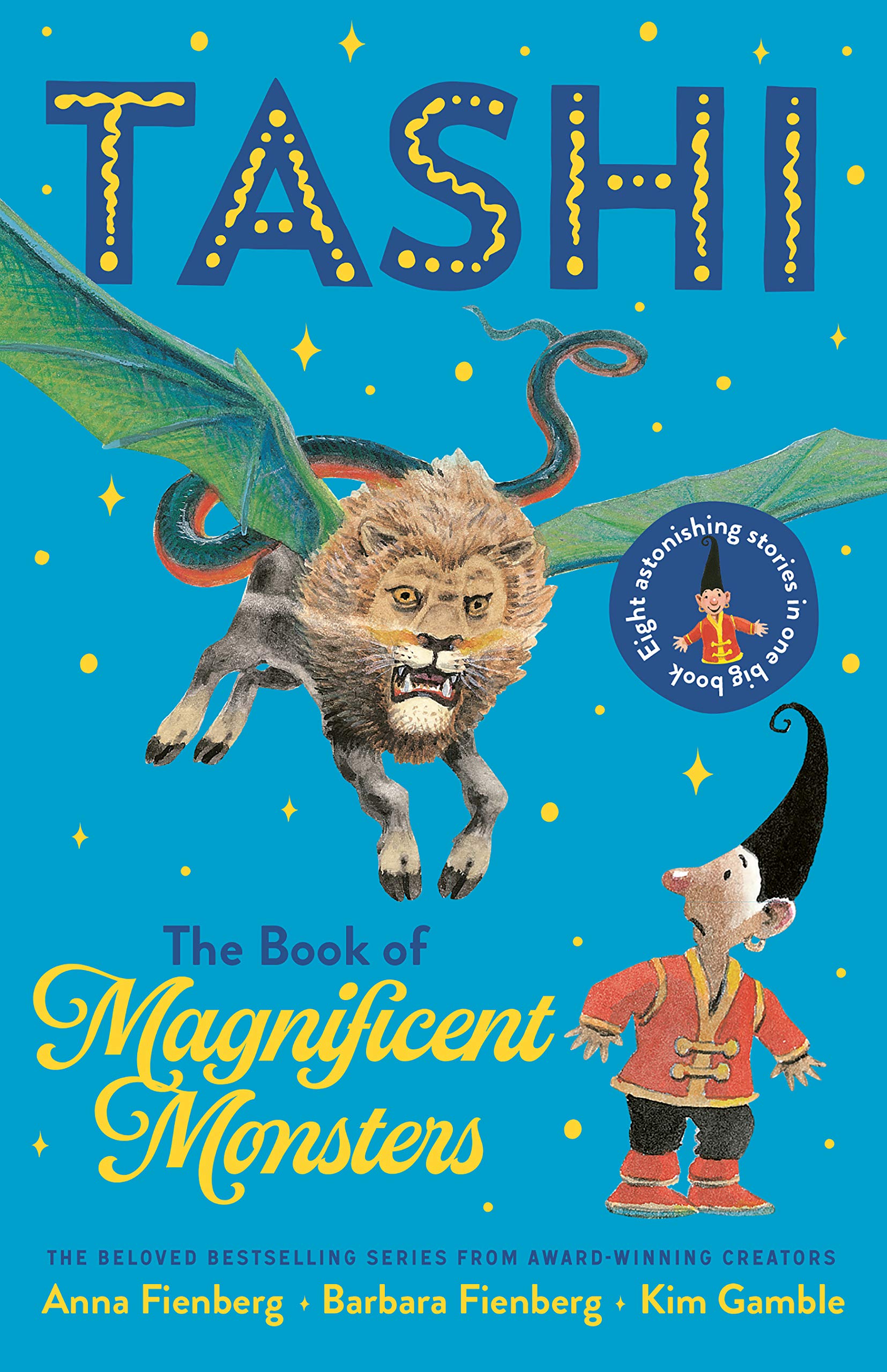 The Book of Magnificent Monsters: Tashi Collection 2 by Anna Fienberg ...