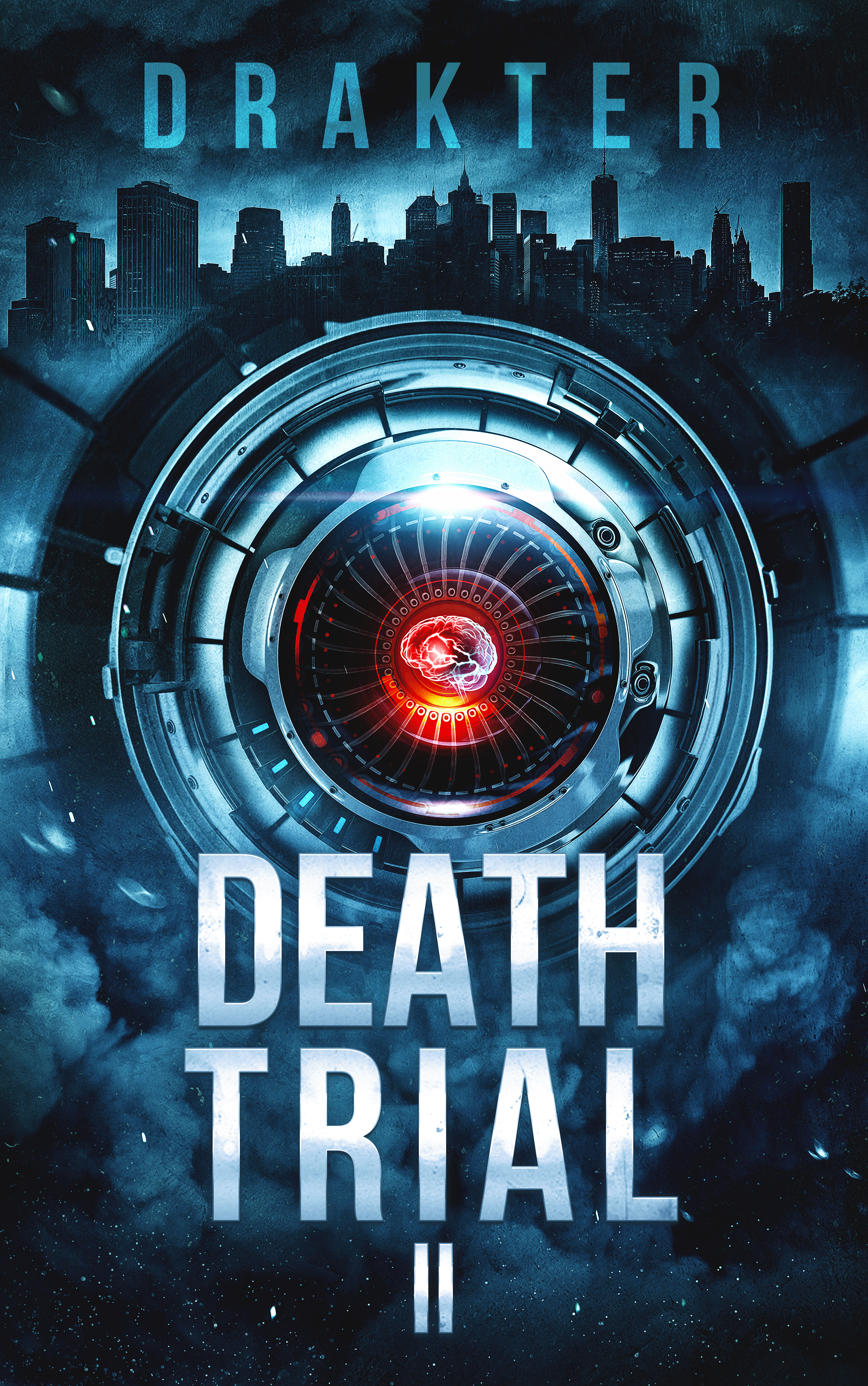 Death Trial II by Drakter | Goodreads