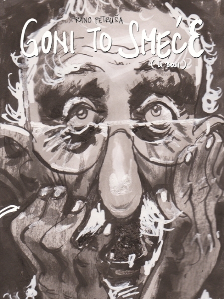 Goni to smeće (u boji) by Frano Petruša | Goodreads