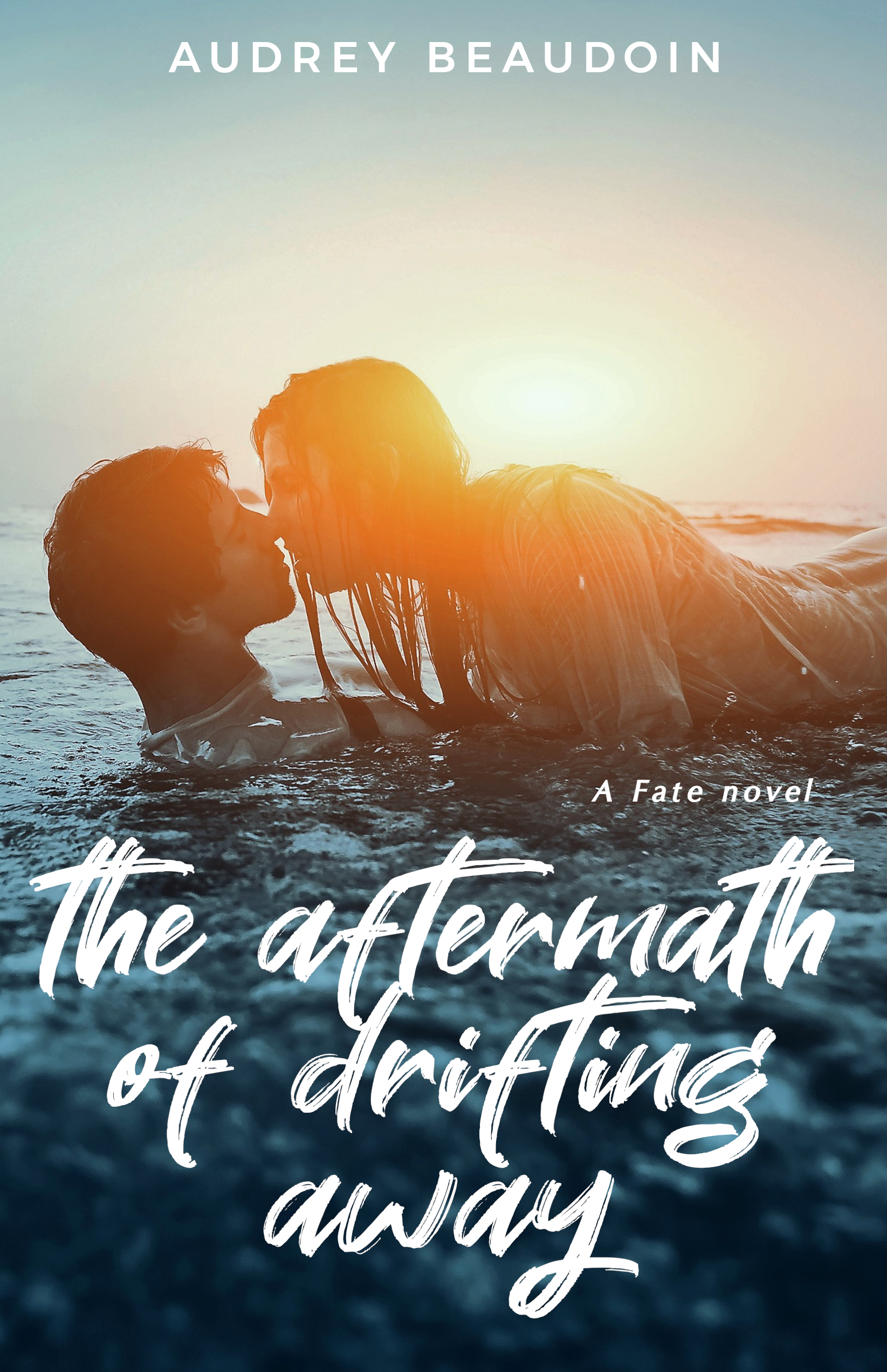 The Aftermath of Drifting Away (Fate, #1) by Audrey Beaudoin | Goodreads