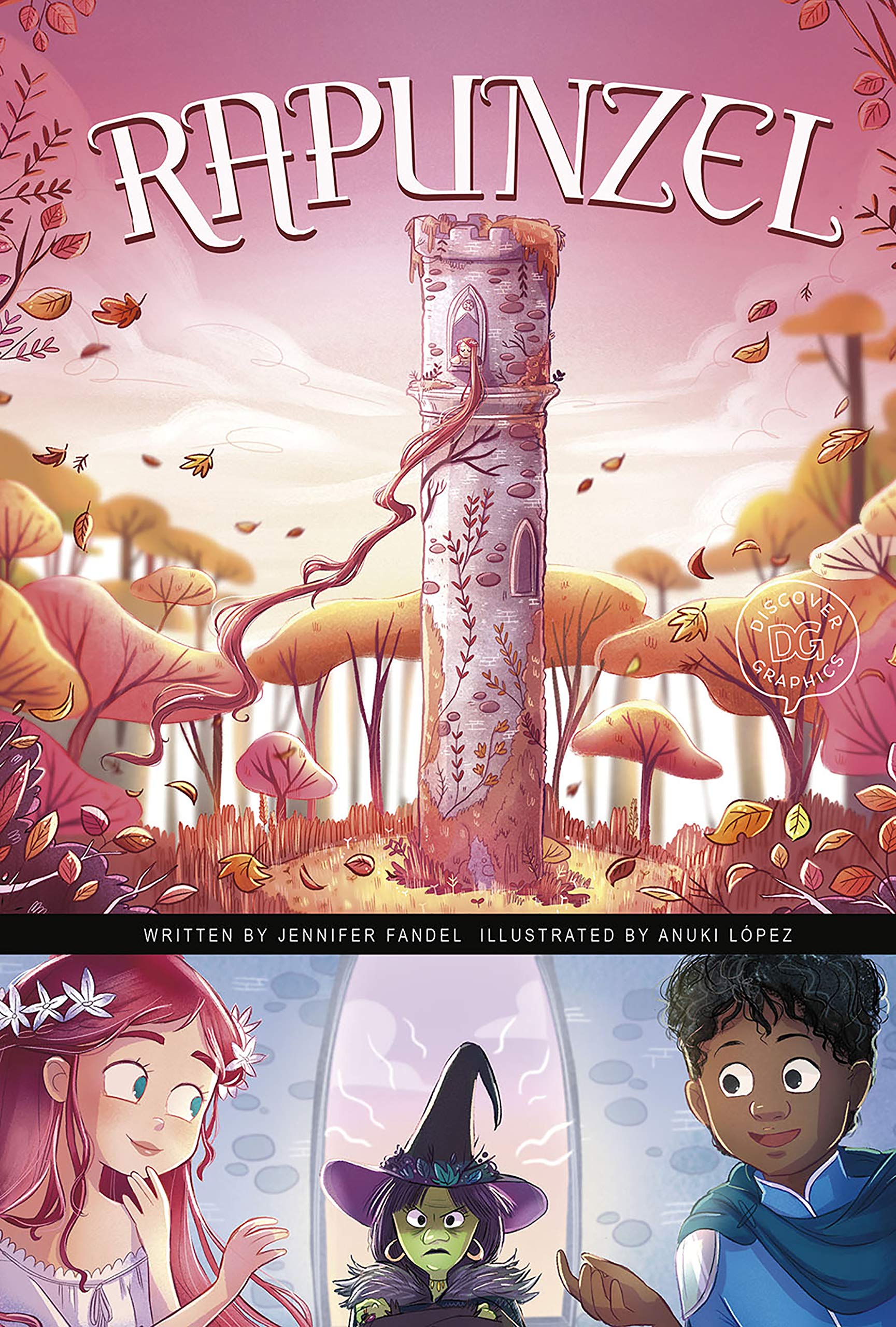 Rapunzel: A Discover Graphics Fairy Tale by Jennifer Fandel | Goodreads