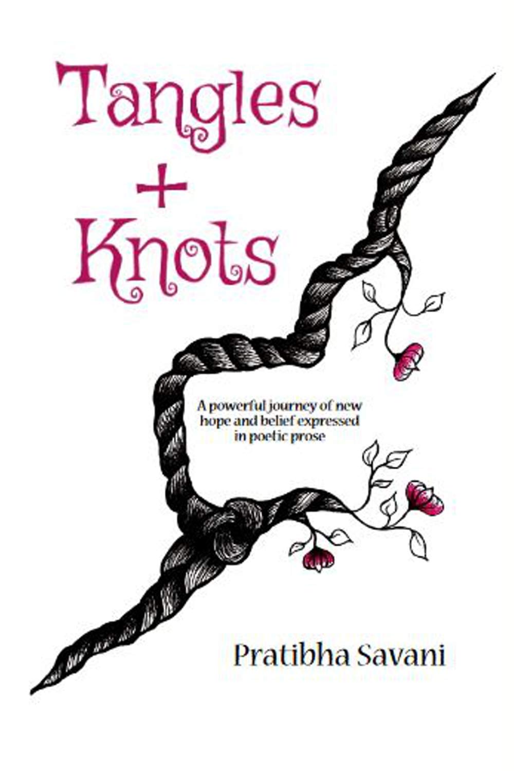 Tangles + Knots by Pratibha Savani | Goodreads