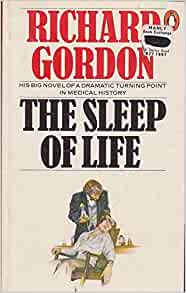 The Sleep of Life by Richard Gordon | Goodreads