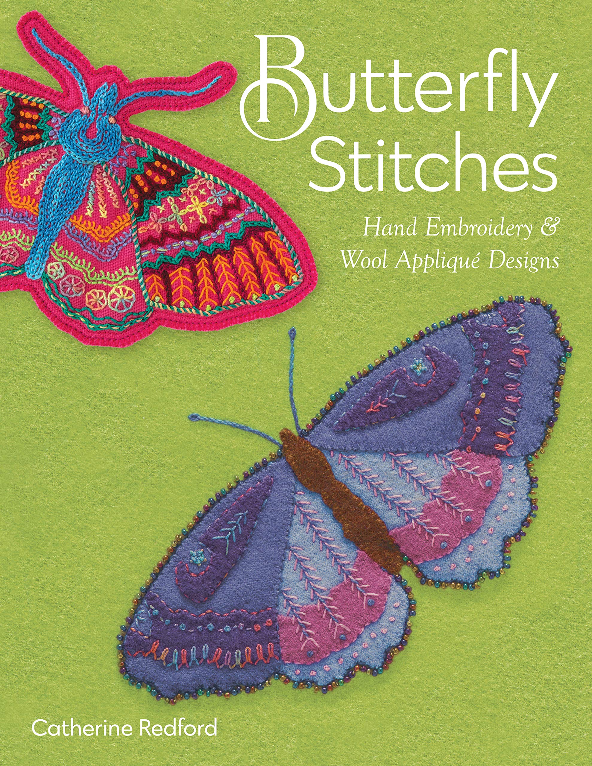 Butterfly Stitches: Hand Embroidery & Wool Appliqué Designs by ...