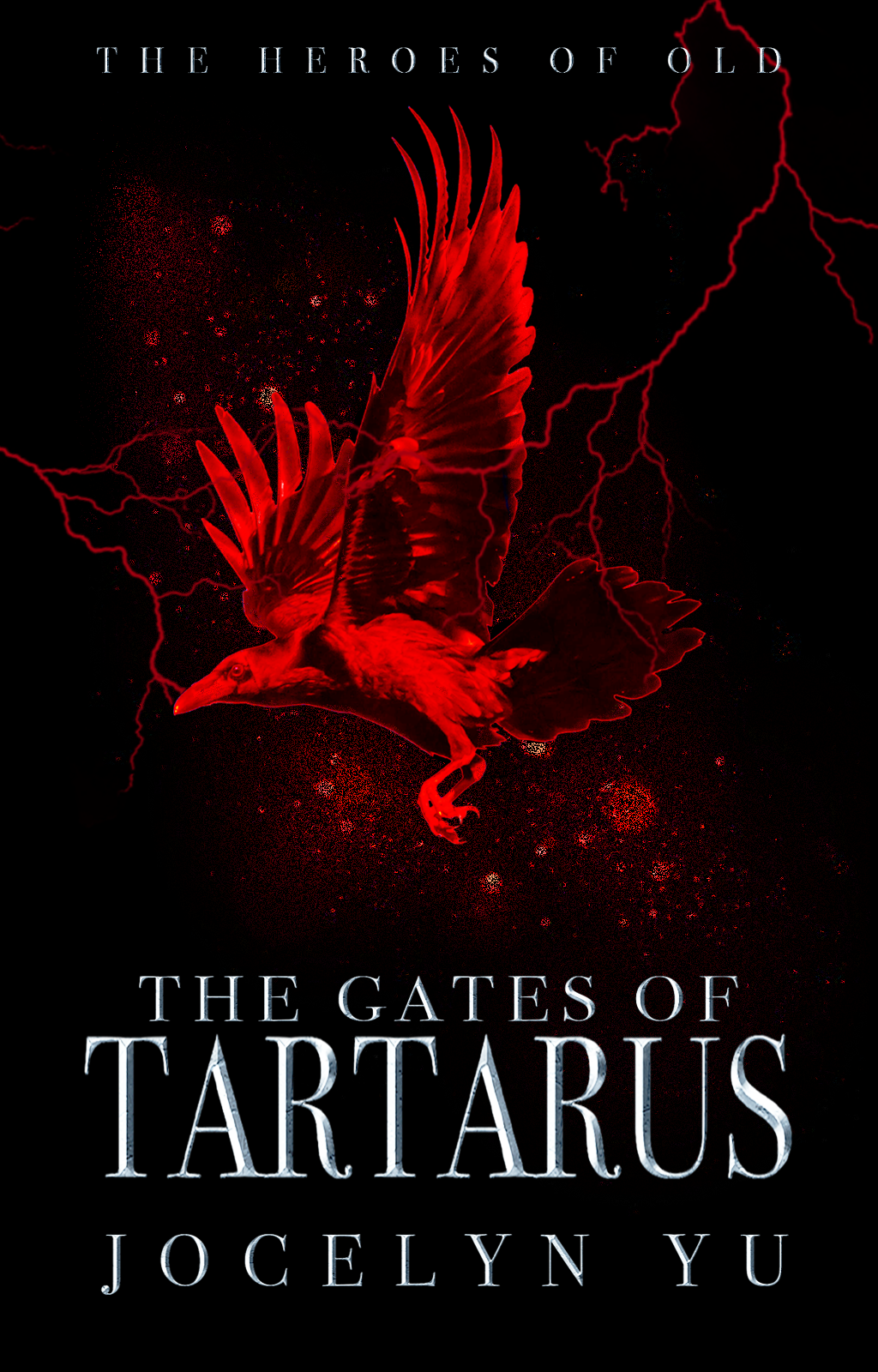 The Gates of Tartarus (The Heroes of Old, #1) by Jocelyn Yu | Goodreads