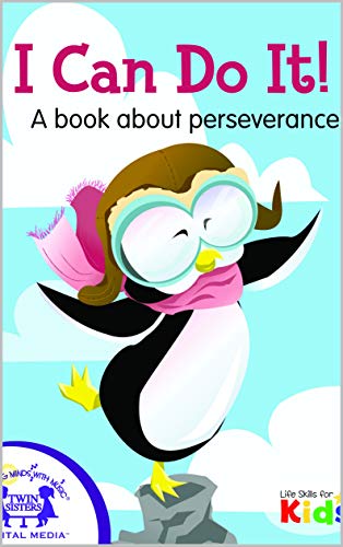 I Can Do It! (Life Skills for Kids) by Karen Mitzo Hilderbrand | Goodreads