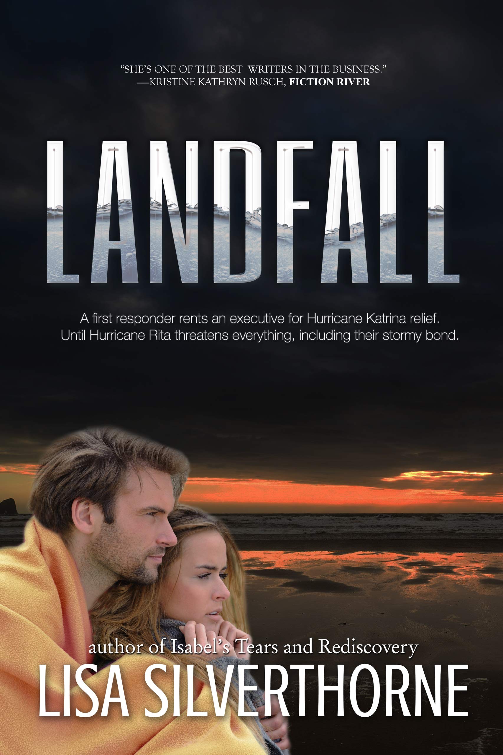 Landfall: A Natural Disaster Romance by Lisa Silverthorne | Goodreads