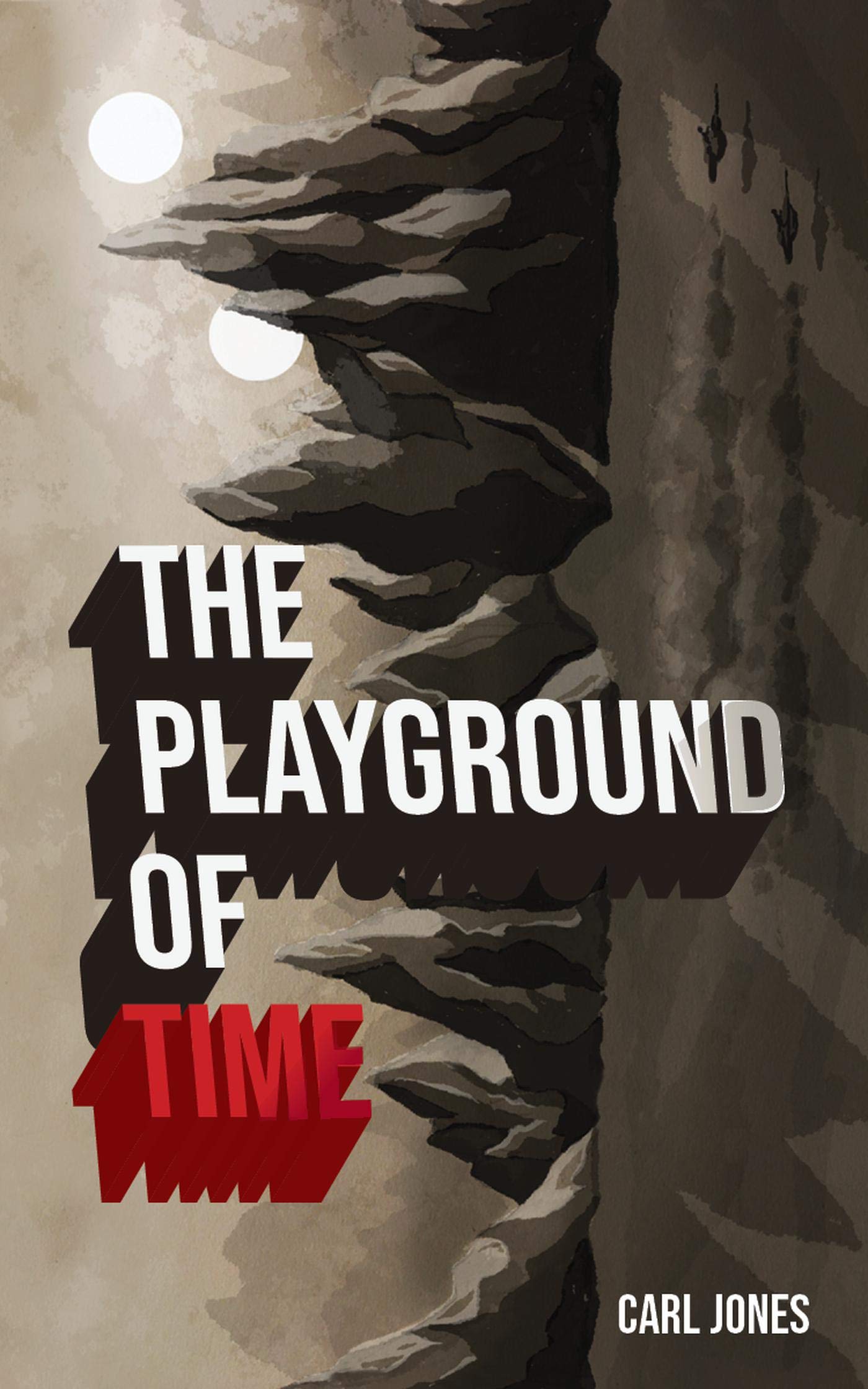 The Playground of Time by Carl Jones | Goodreads