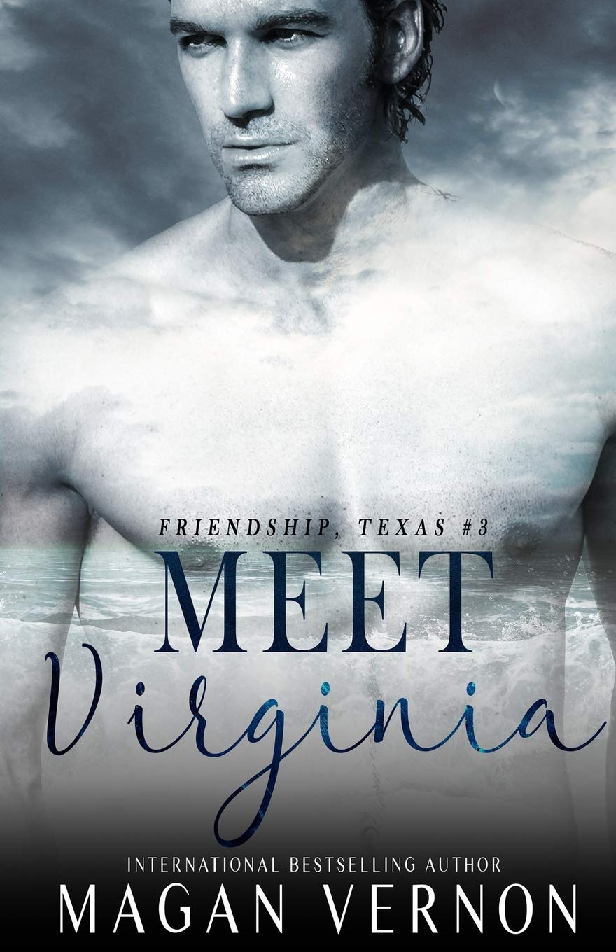 Meet Virginia: Friendship, Texas #3 by Magan Vernon | Goodreads