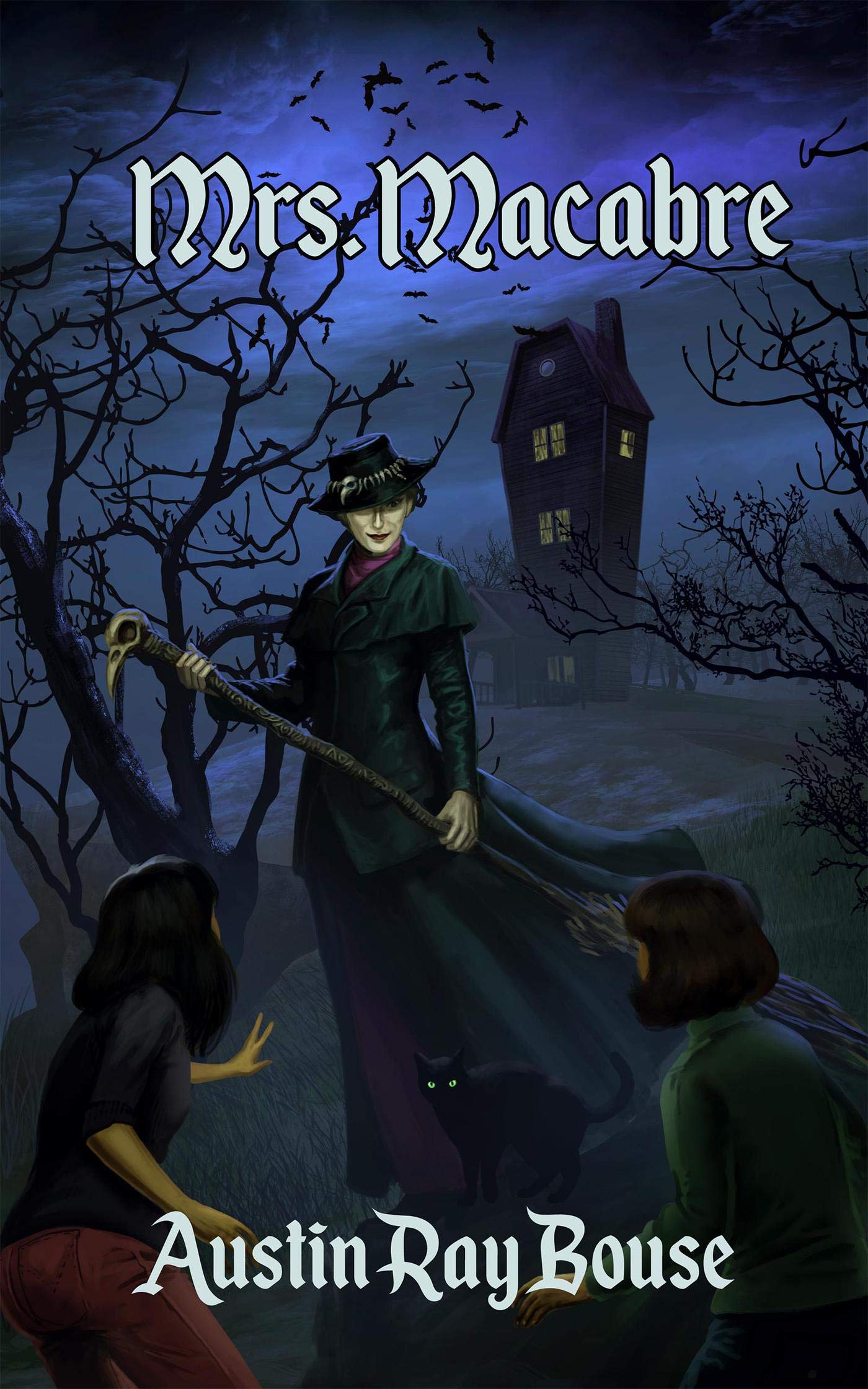 Mrs. Macabre (The Mrs. Macabre Chronicles Book 1) by Austin Ray Bouse ...