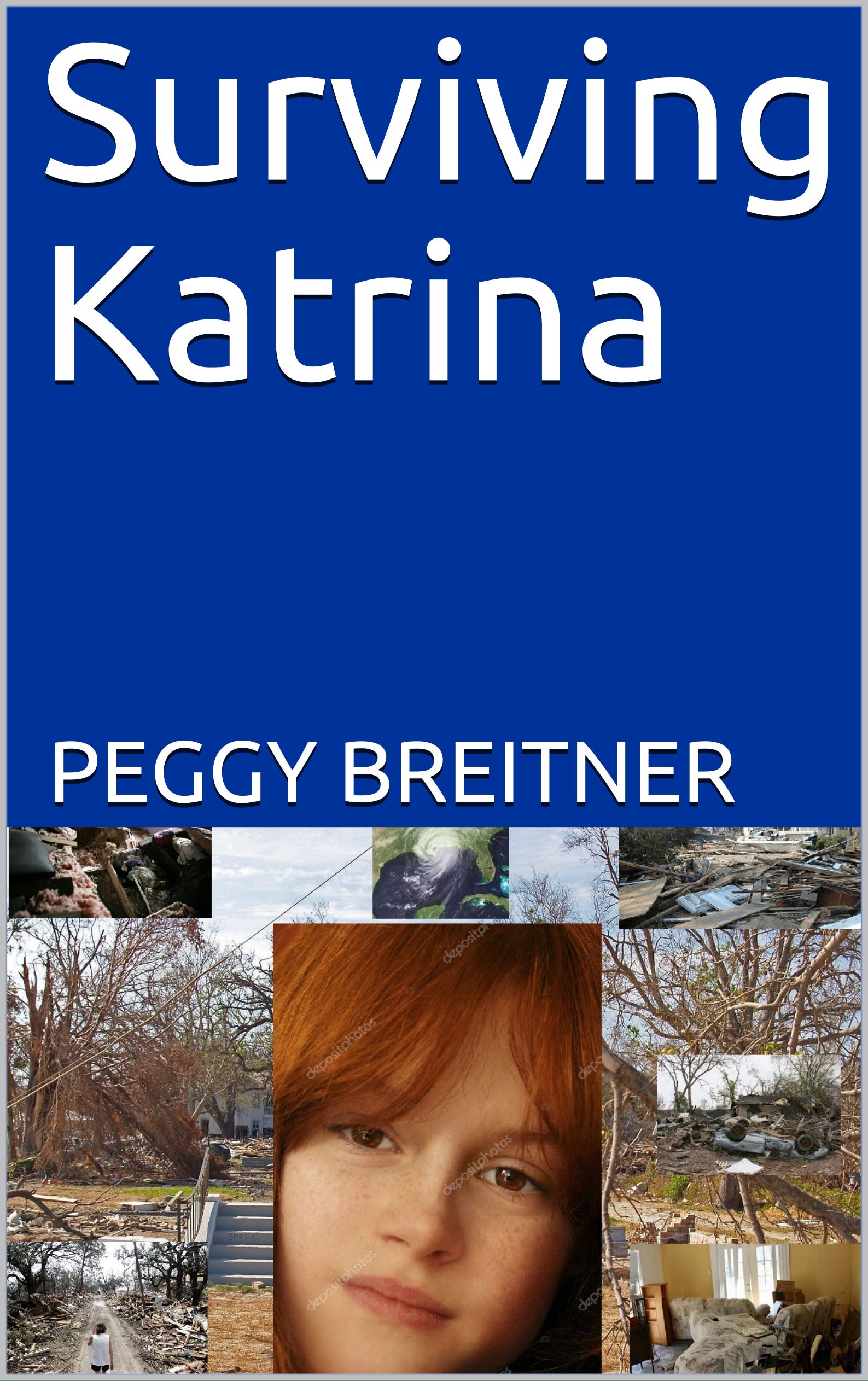Surviving Katrina by Peggy Breitner | Goodreads