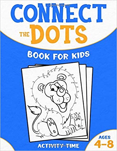 Connect the Dots Book for Kids ages 4-8 by Activity Time | Goodreads
