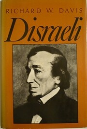 Disraeli (The Library of world biography) by Richard W. Davis | Goodreads