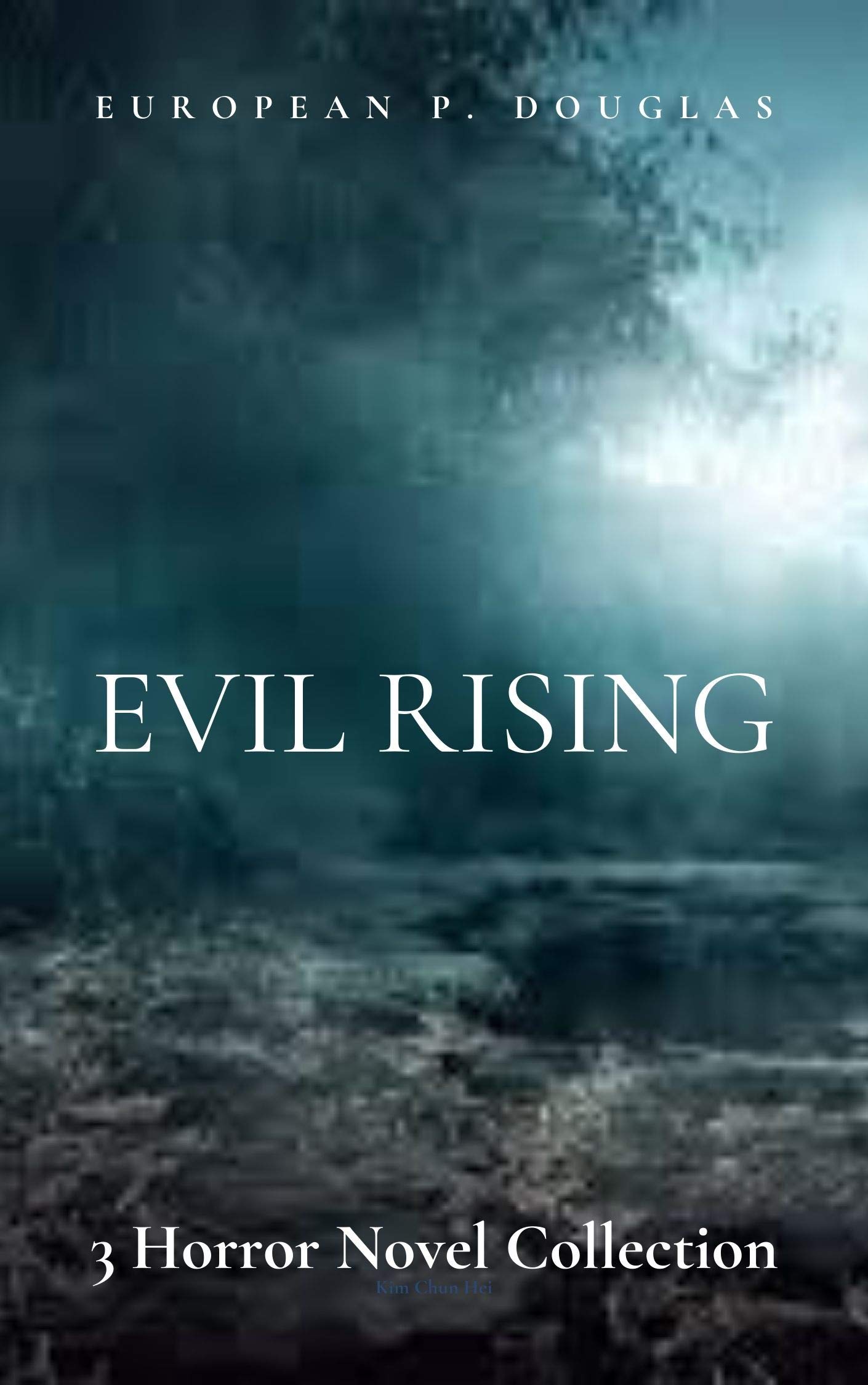 Evil Rising: 3 Horror Novel Collection by European P. Douglas | Goodreads