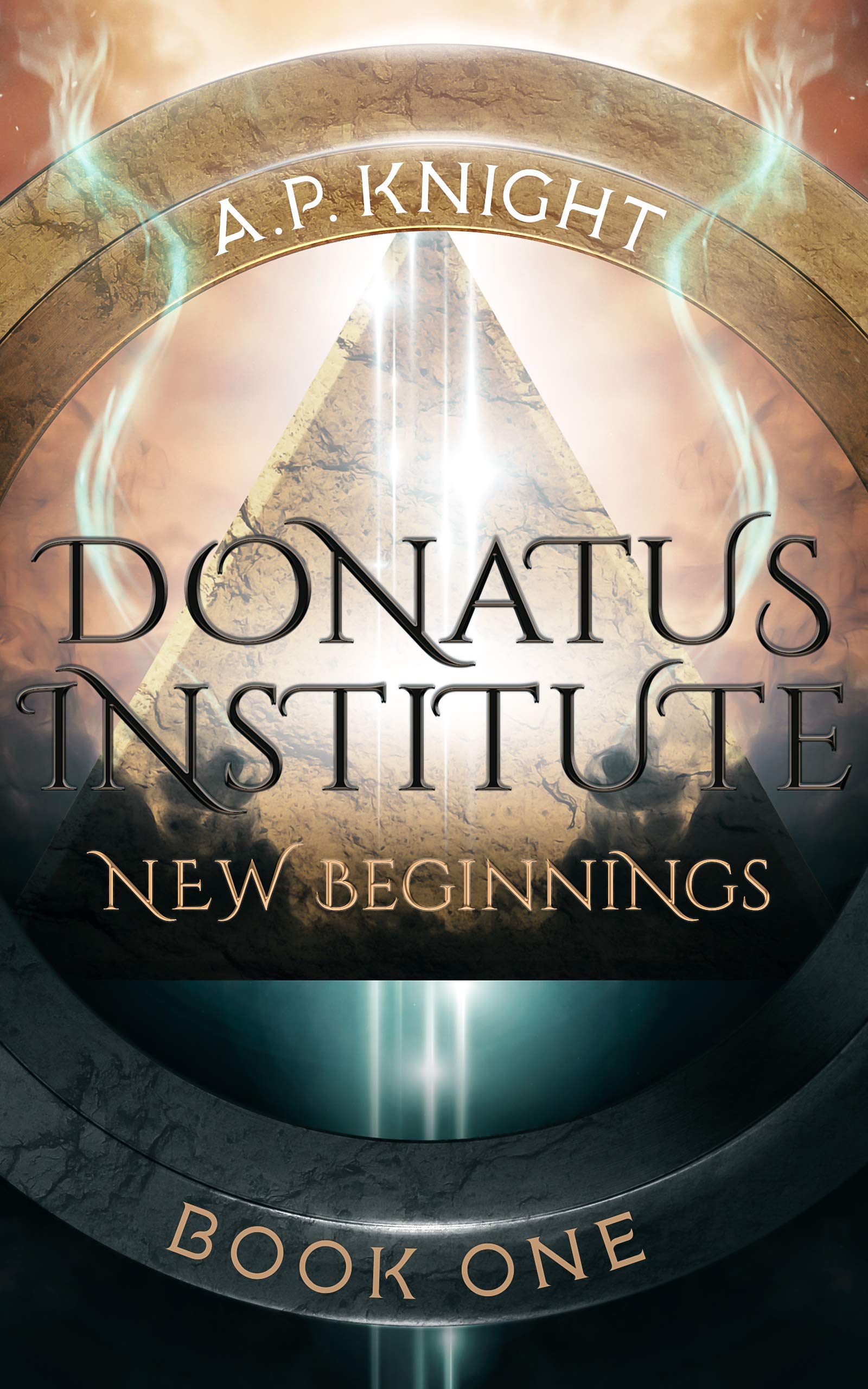 New Beginnings (Donatus Institute, #1) by A.P. Knight | Goodreads
