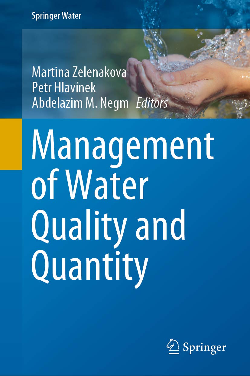 Management of Water Quality and Quantity by Martina Zelenakova | Goodreads