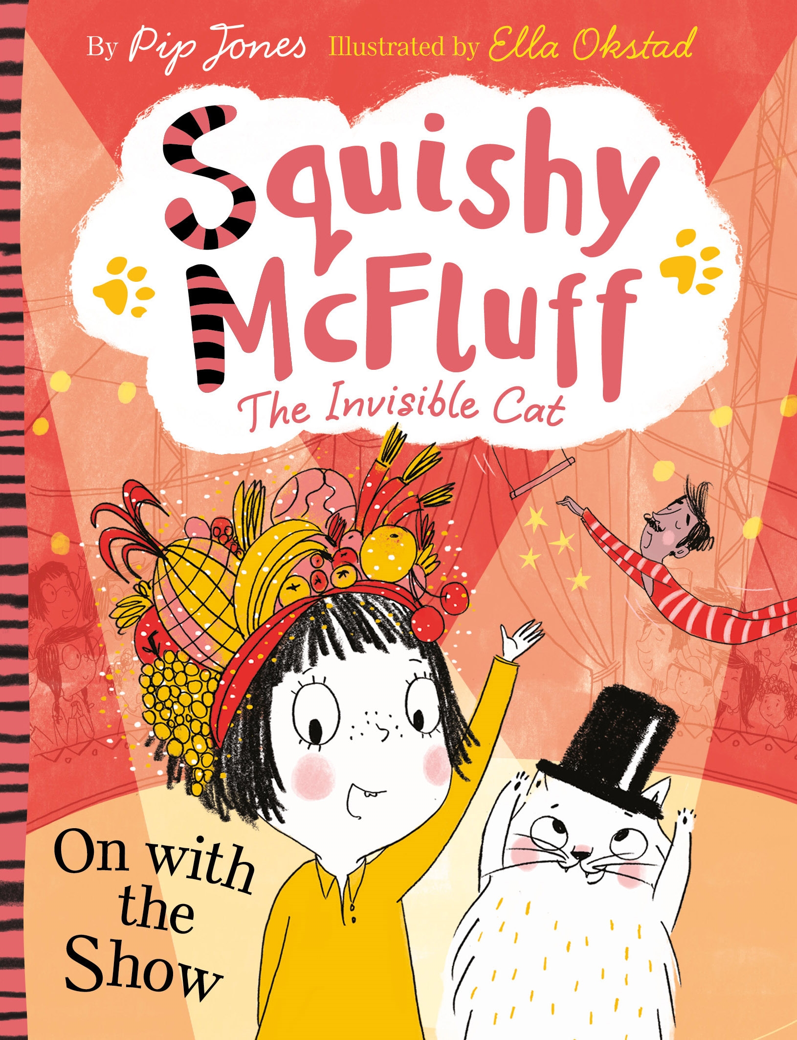 Squishy McFluff: On with the Show by Pip Jones | Goodreads