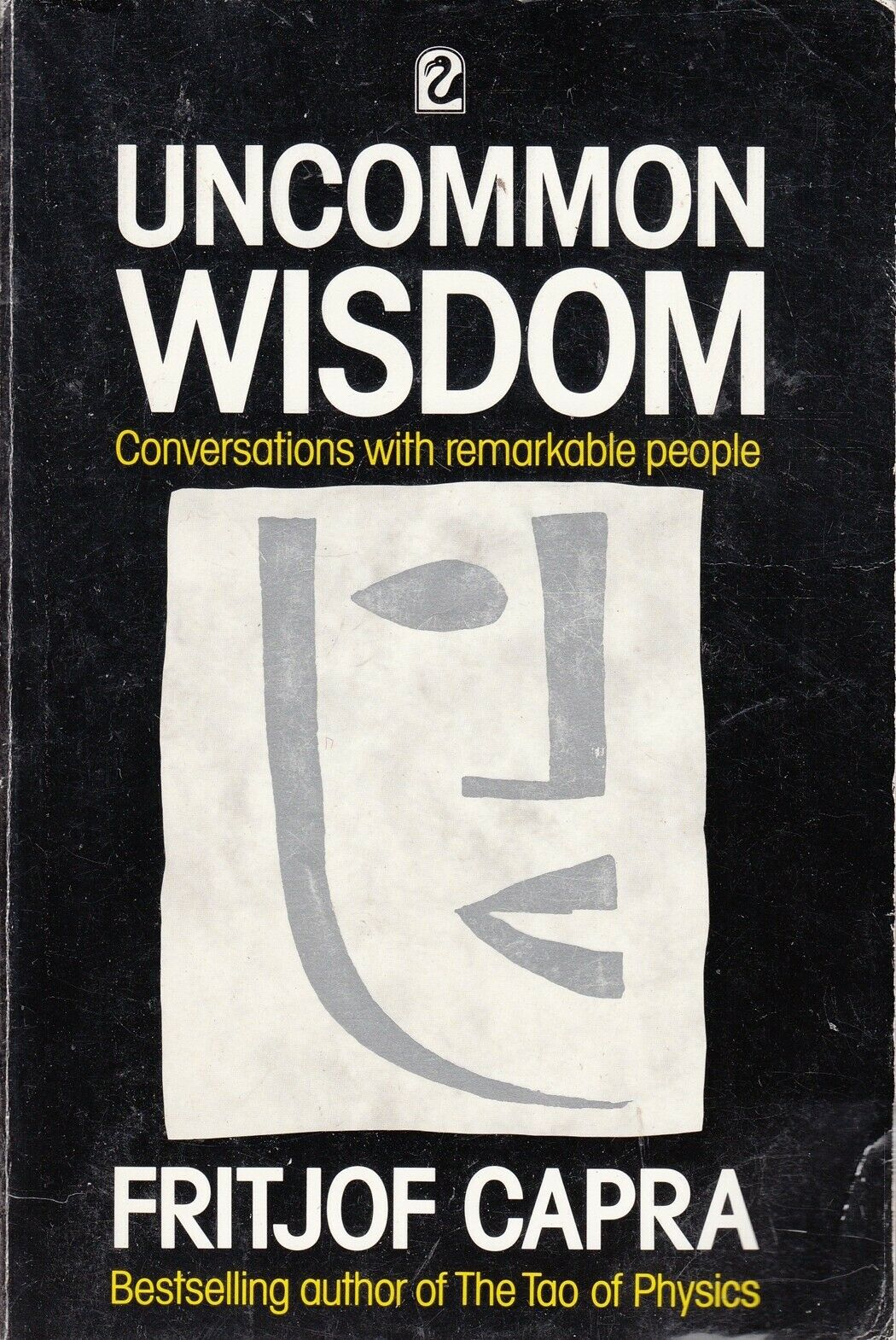 Uncommon Wisdom : Conversations With Remarkable People by Fritjof Capra ...