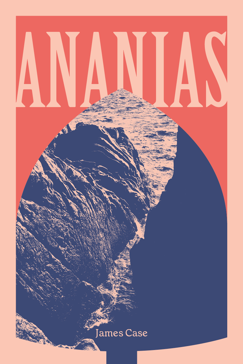 Ananias by James Case | Goodreads